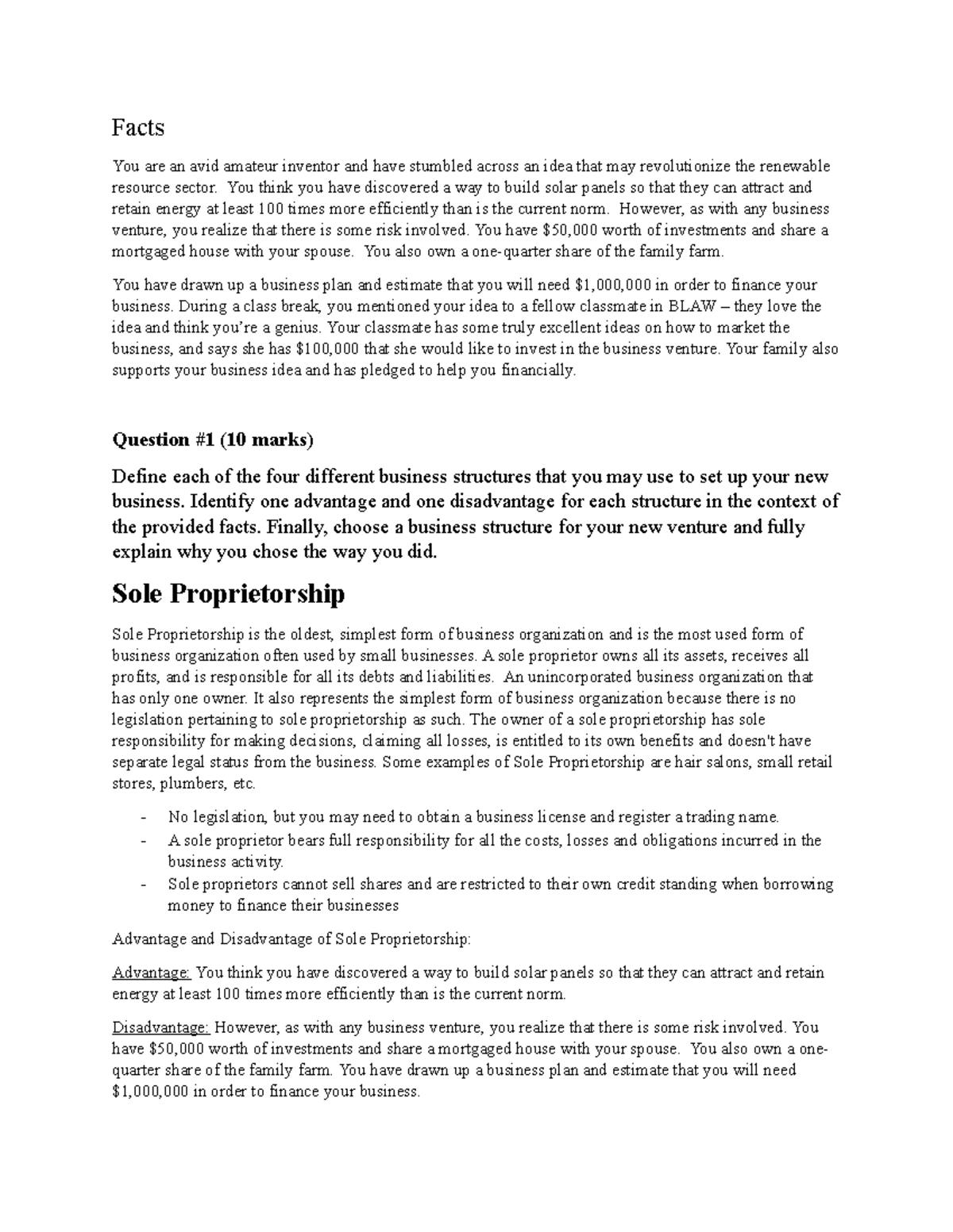 Sole Proprietorship and Partnerships Assignment - Facts You are an avid ...
