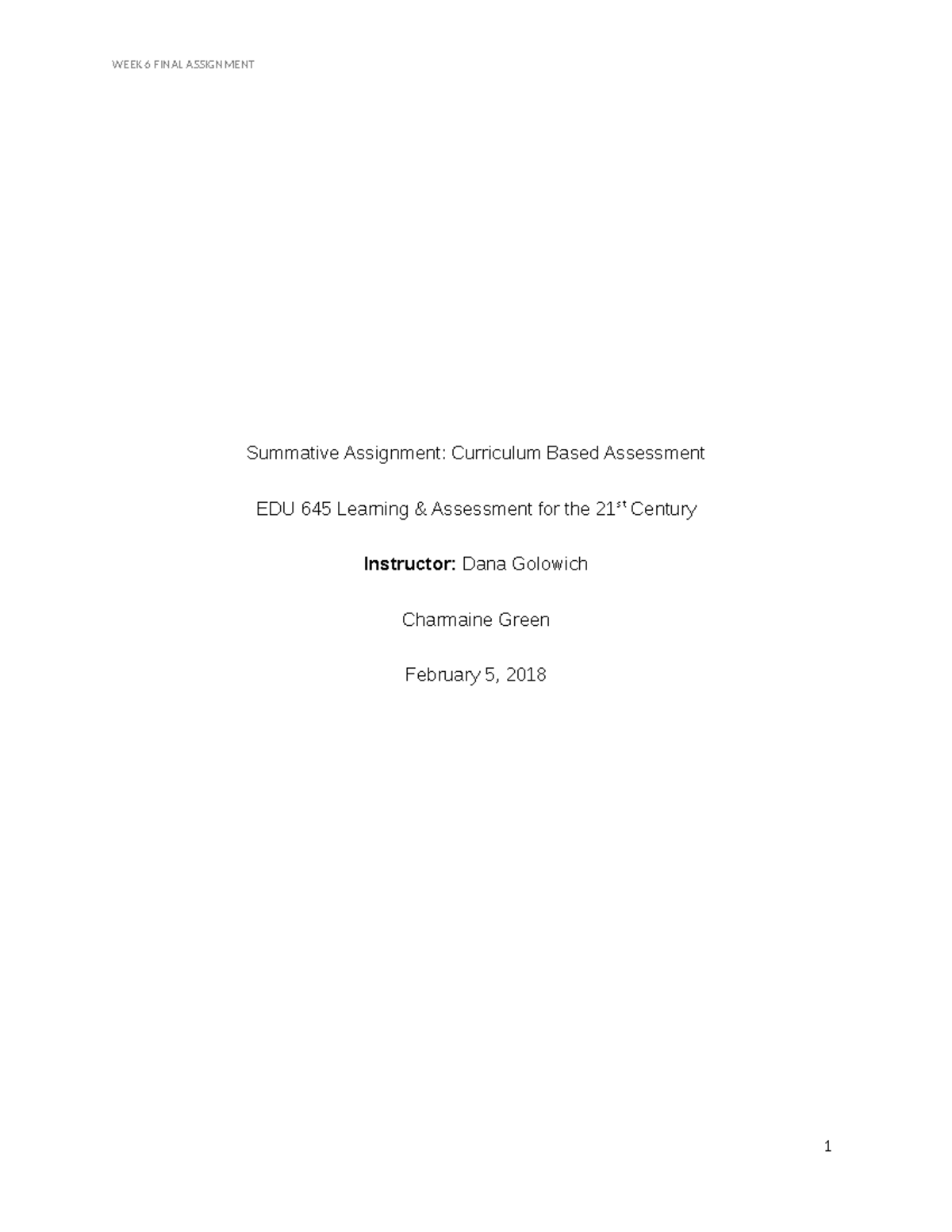 Week 6 Final Assignment - WEEK 6 FINAL ASSIGNMENT 1 Summative ...