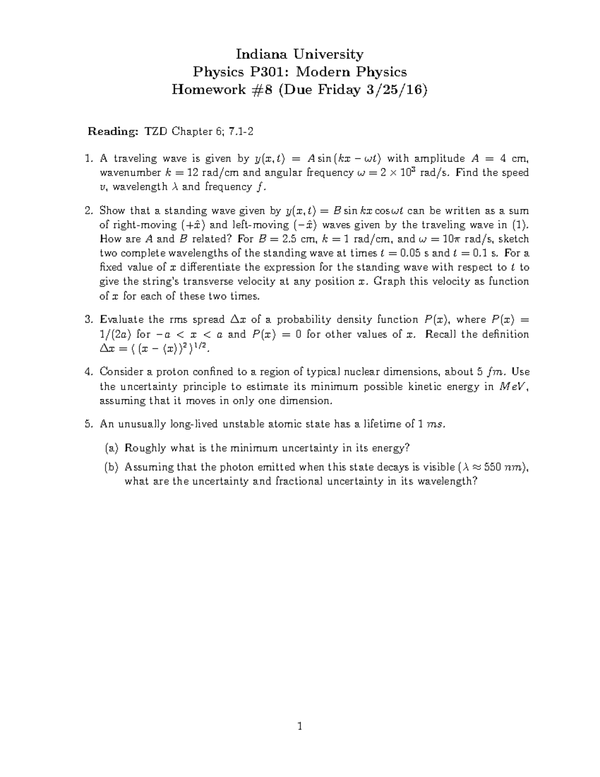 P301s16 hw8 - Due 3/25/2016. Questions. - Indiana University Physics ...