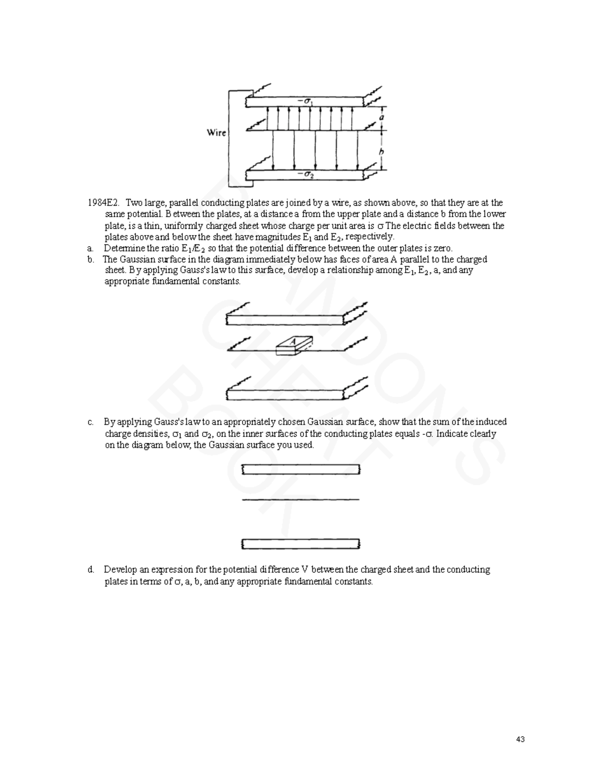 Physics Practice - 1984E2. Two large, parallel conducting plates are ...