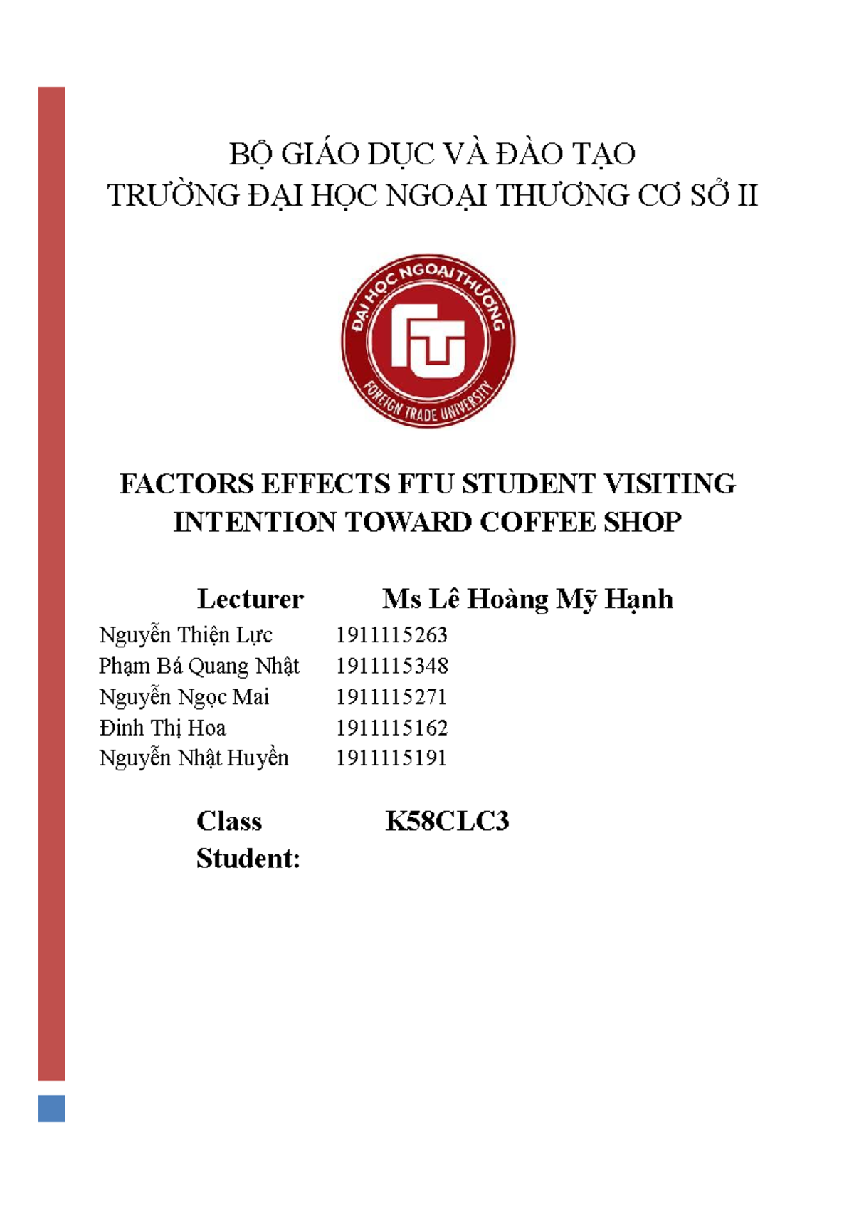Factors Effects FTU Student Visting Intention Toward Coffee SHOP - BỘ ...