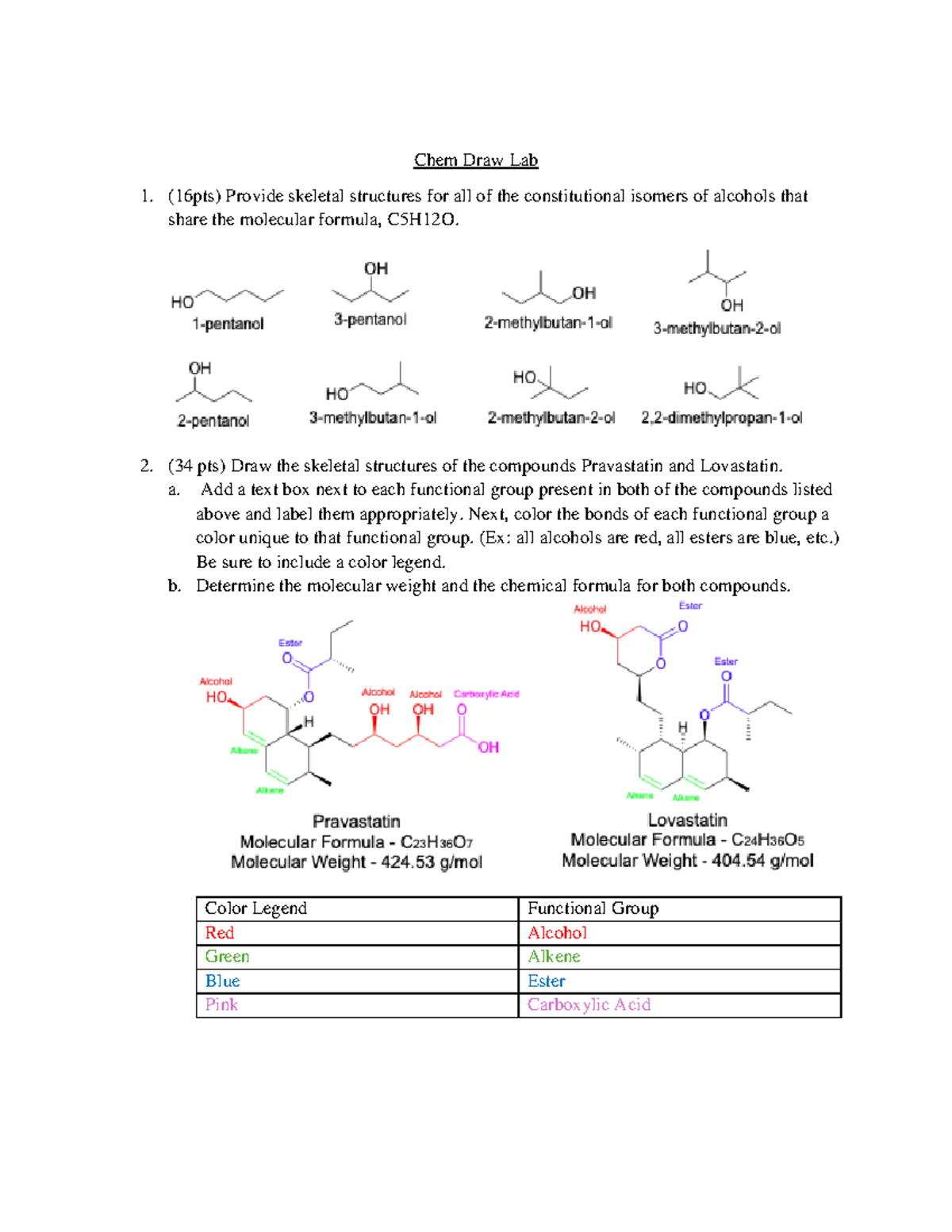 Experiment #5 - Chem Draw Lab - Chem Draw Lab (16pts) Provide skeletal structures for all of the ...