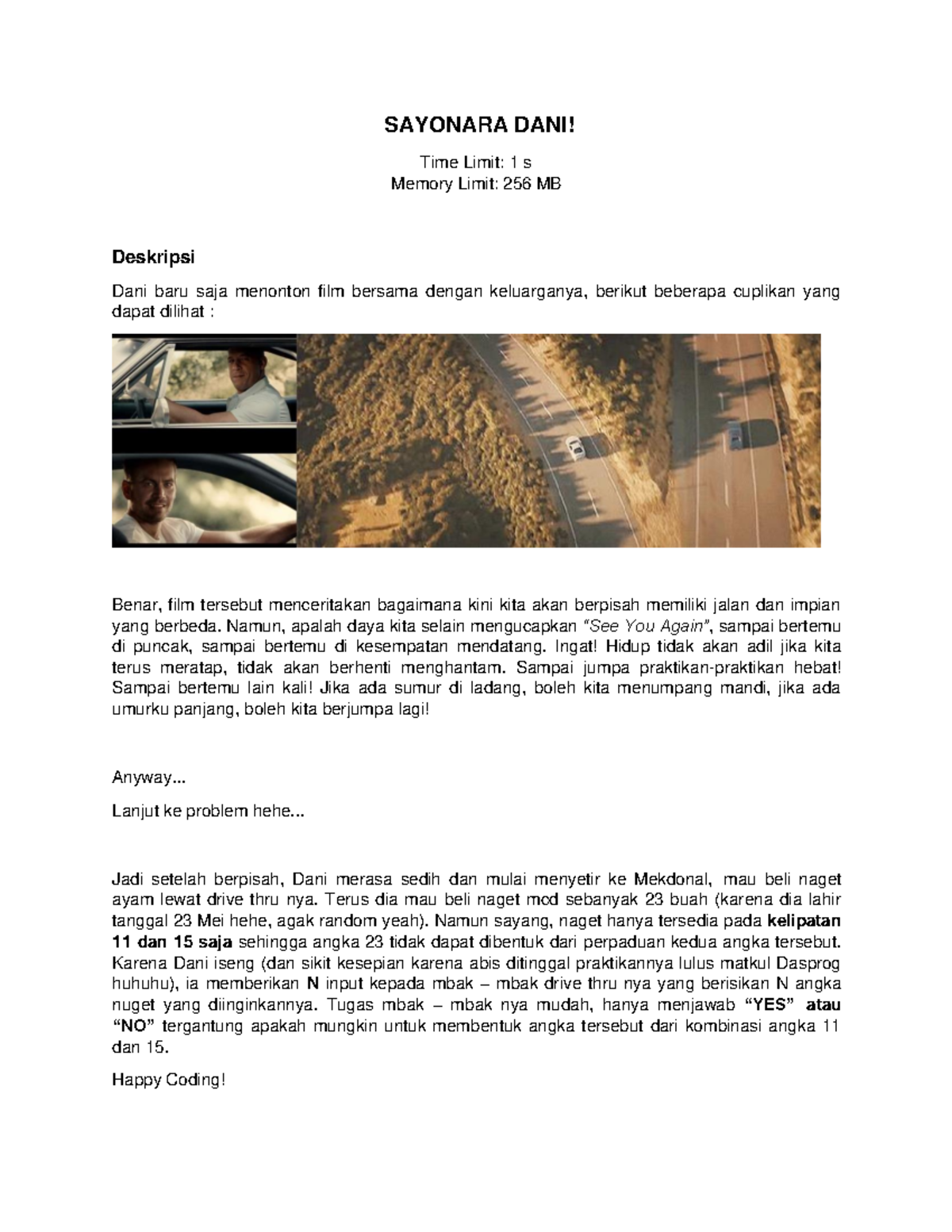 Problem set - Sayonara Dani - SAYONARA DANI! Time Limit: 1 s Memory Limit: 256 MB Deskripsi Dani ...
