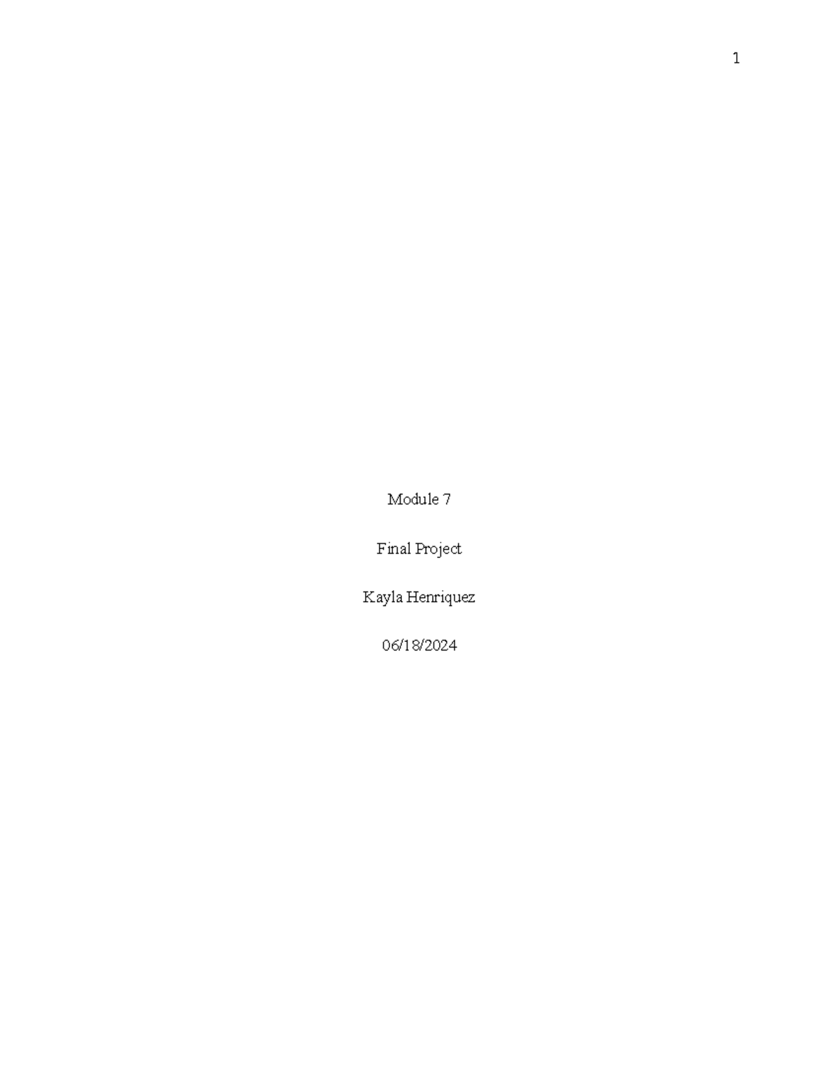 Module 7 final - Module 7 Final Project Kayla Henriquez 06/18/ Introduction Summary of the Case ...