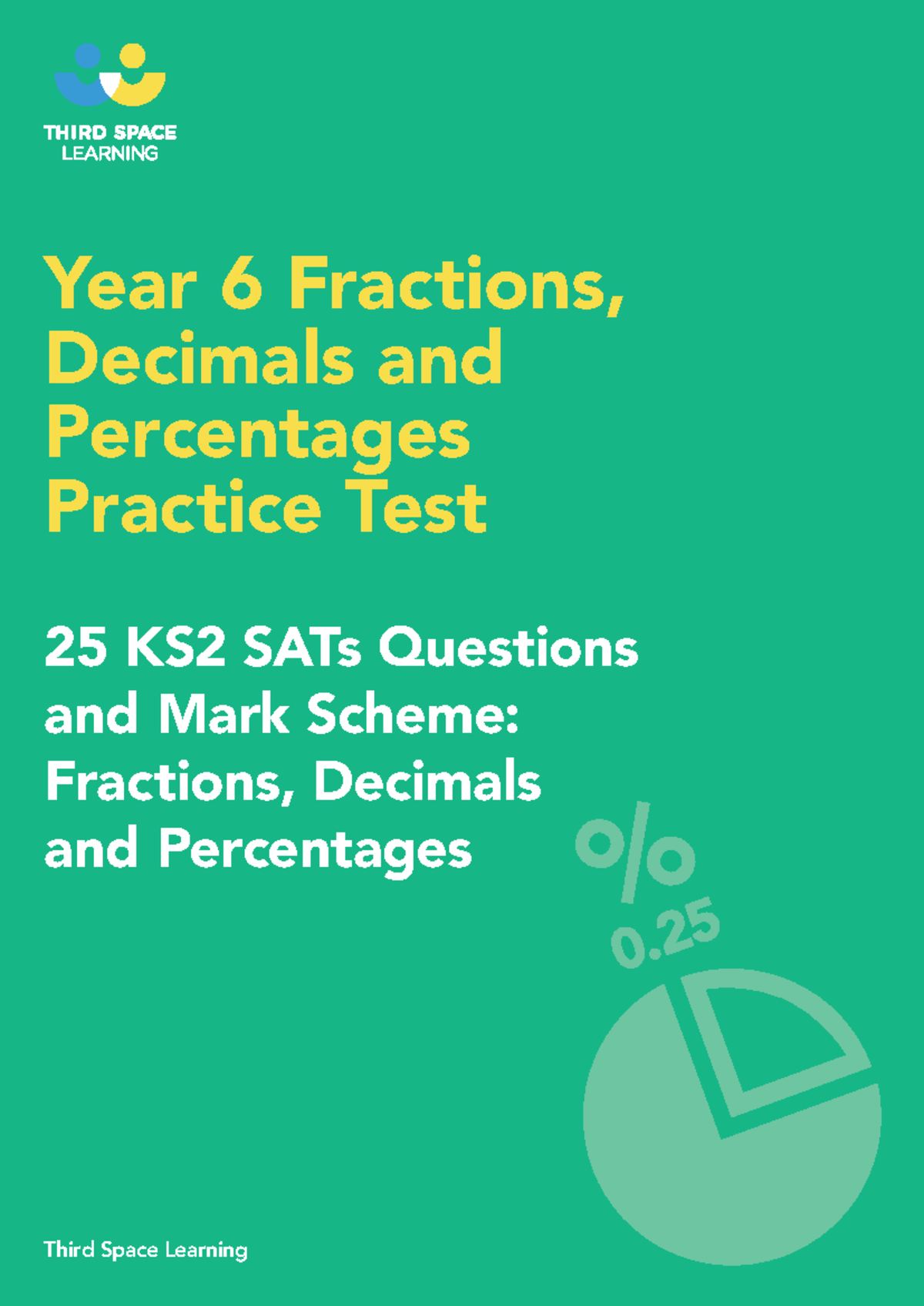 Fractions, Decimals and Percentages Practice Test - Year 6 Fractions ...