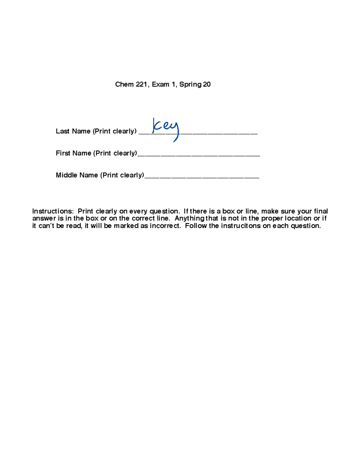 Practice exam 1 key - Last Name (Print clearly ...