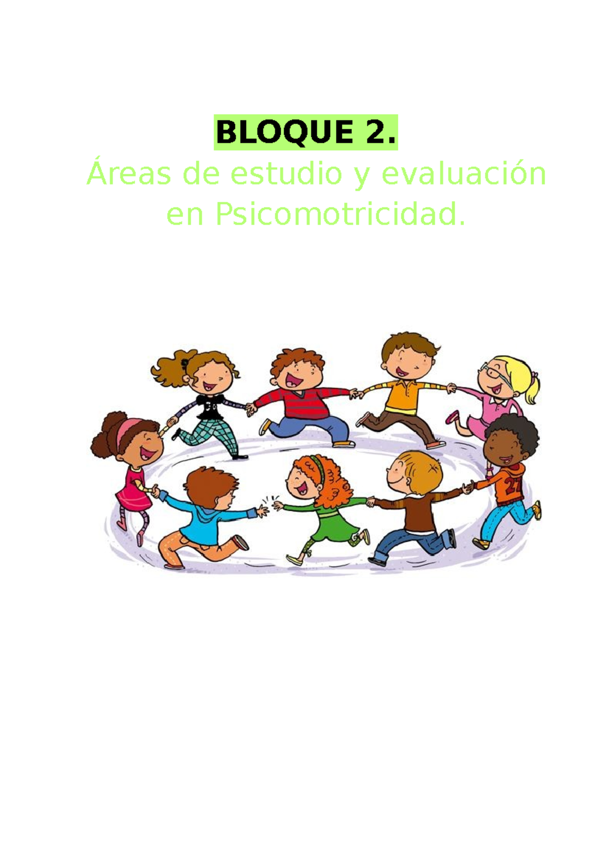 TEMA 2. Psicomotricidad con Natalia - BLOQUE 2. Áreas de estudio y ...