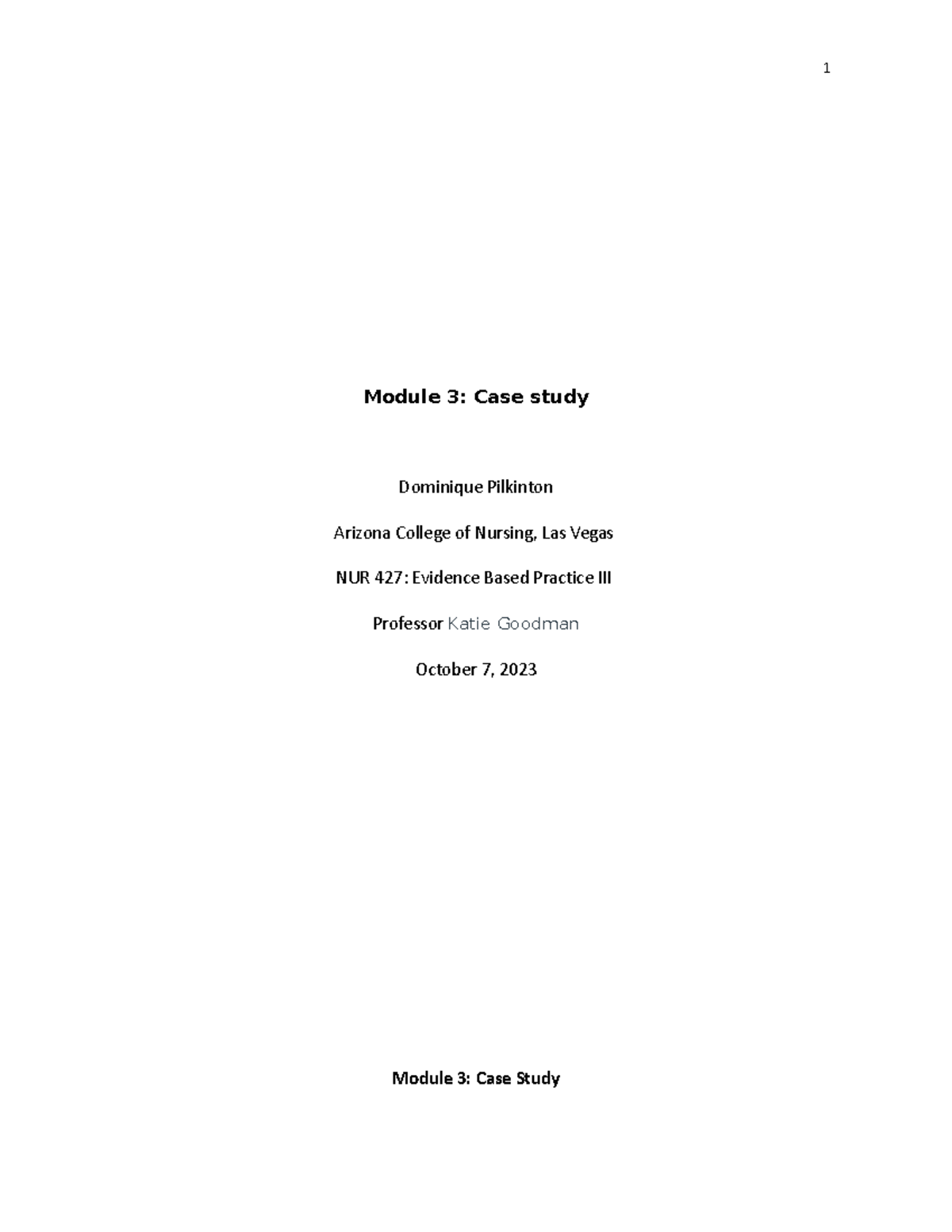 EBP III module 3 Case Study - Module 3: Case study Dominique Pilkinton Arizona College of ...