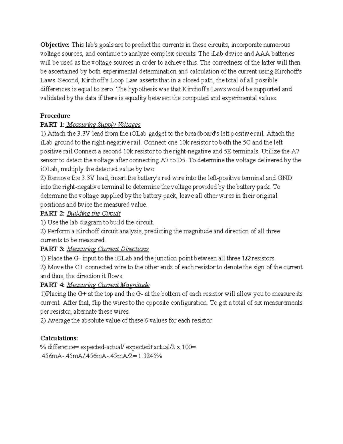 Lab5 physics - Lab report - Objective: This lab's goals are to predict the currents in these ...