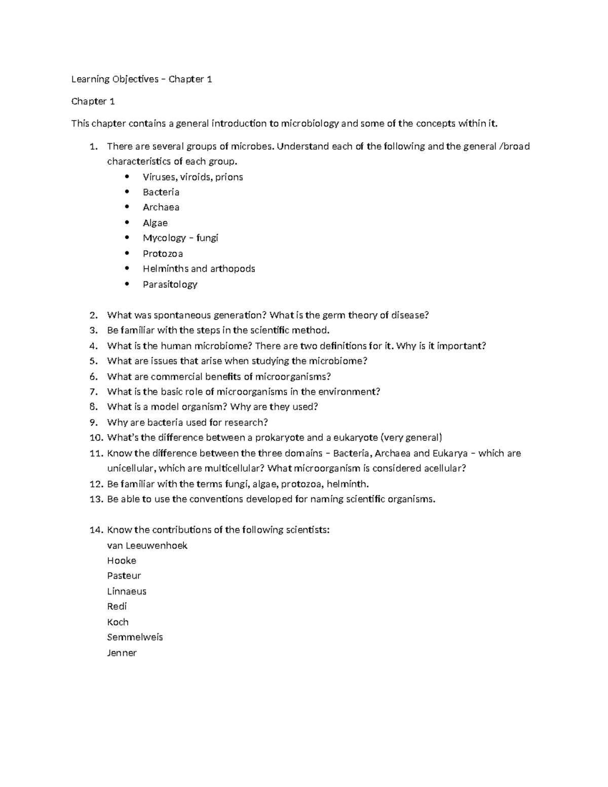 Learning Objectives - Chapter 1 - 1. There are several groups of microbes. Understand each of ...