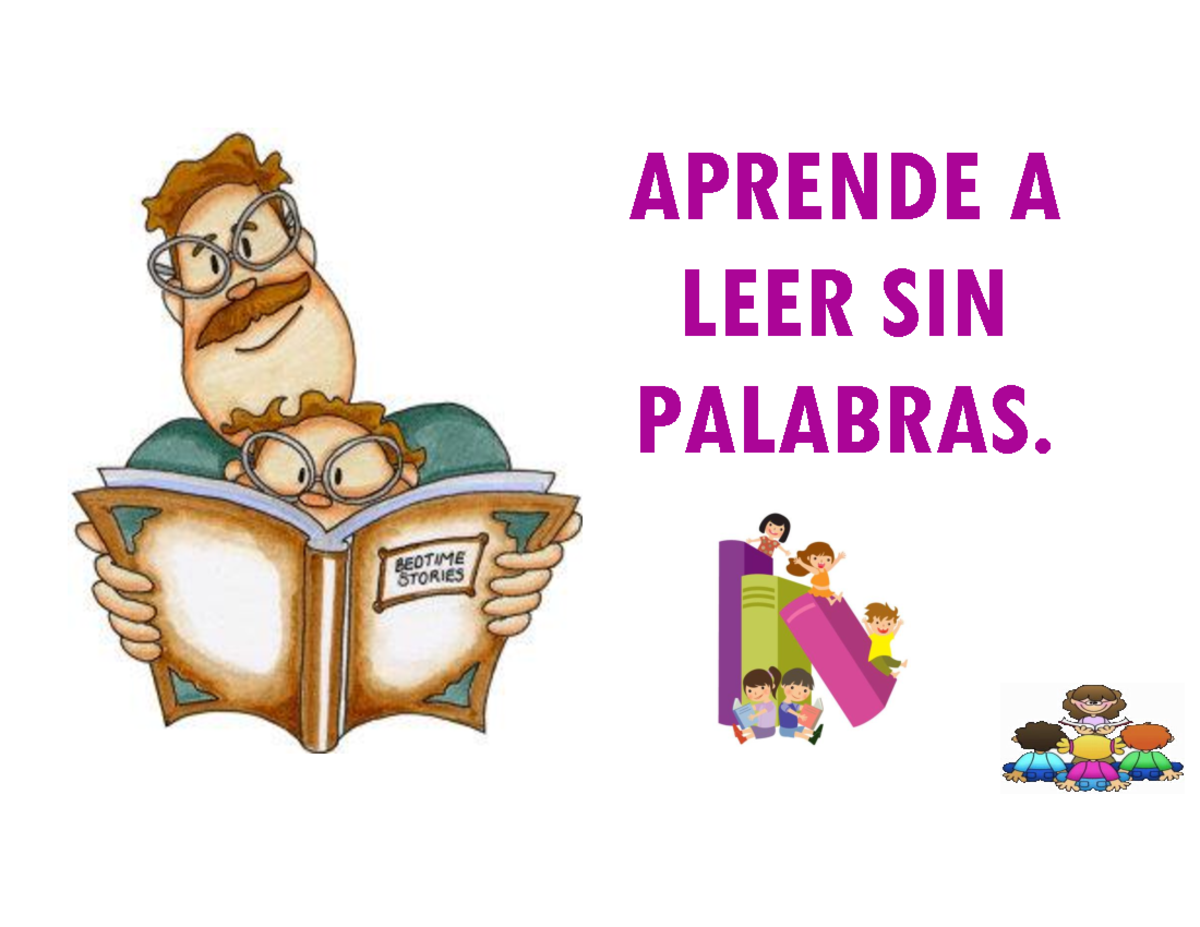 Aprende A LEER SIN Palabras - APRENDE A LEER SIN PALABRAS. PROPÓSITO ...