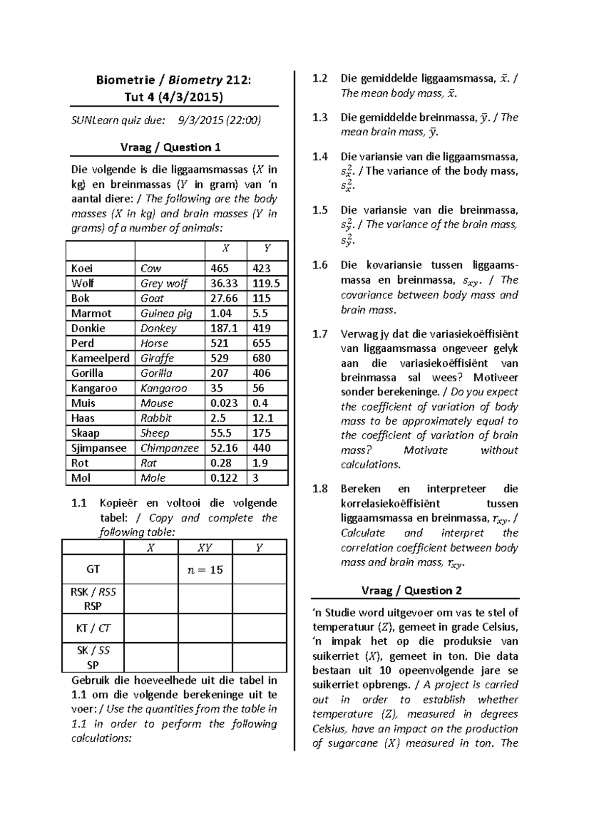 Tut 4 2015 - 4th tutorial biometry 212 - 1 Biometrie / Biometry 212 ...
