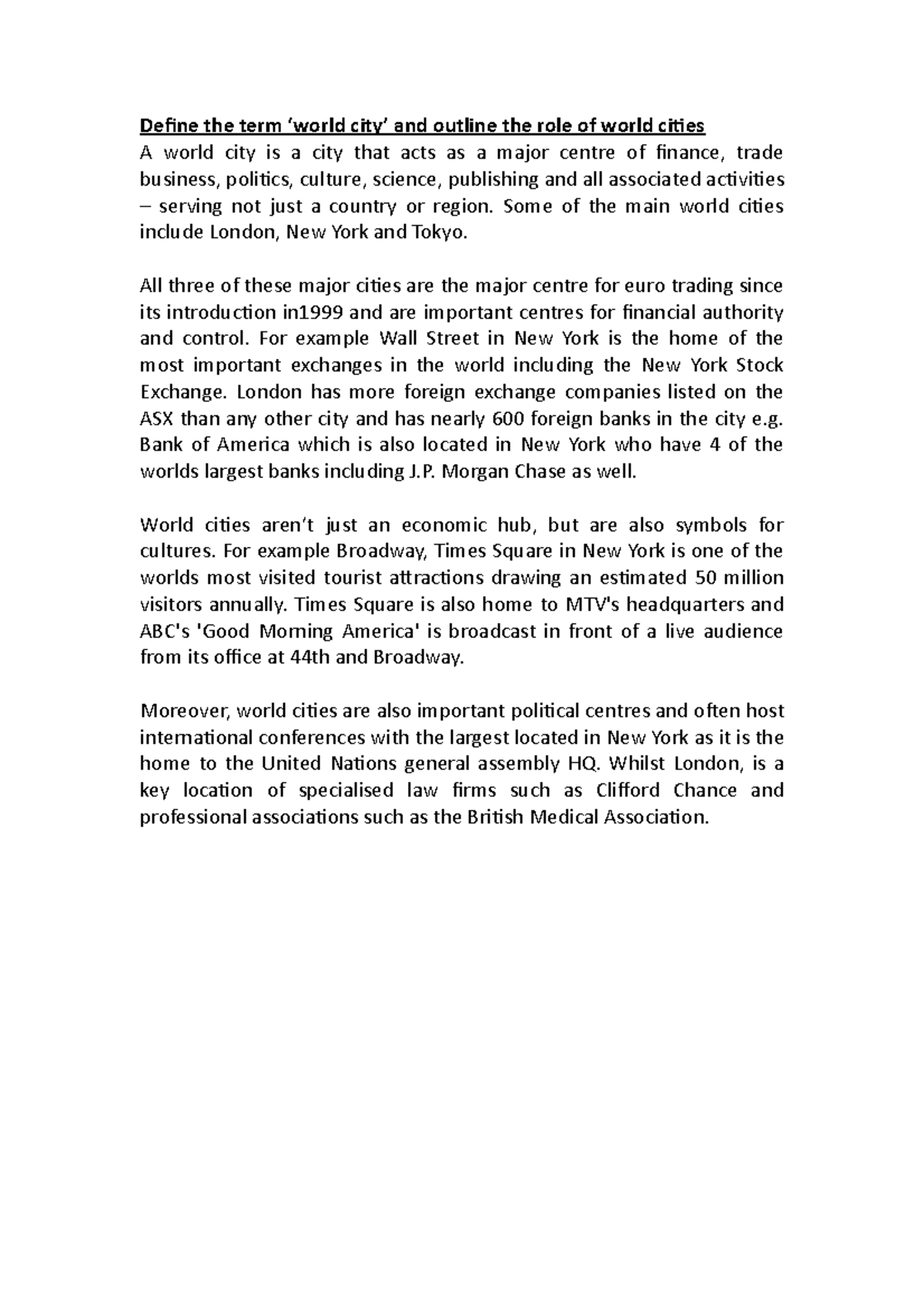 Define the term ‘world city’ and outline the role of world cities ...