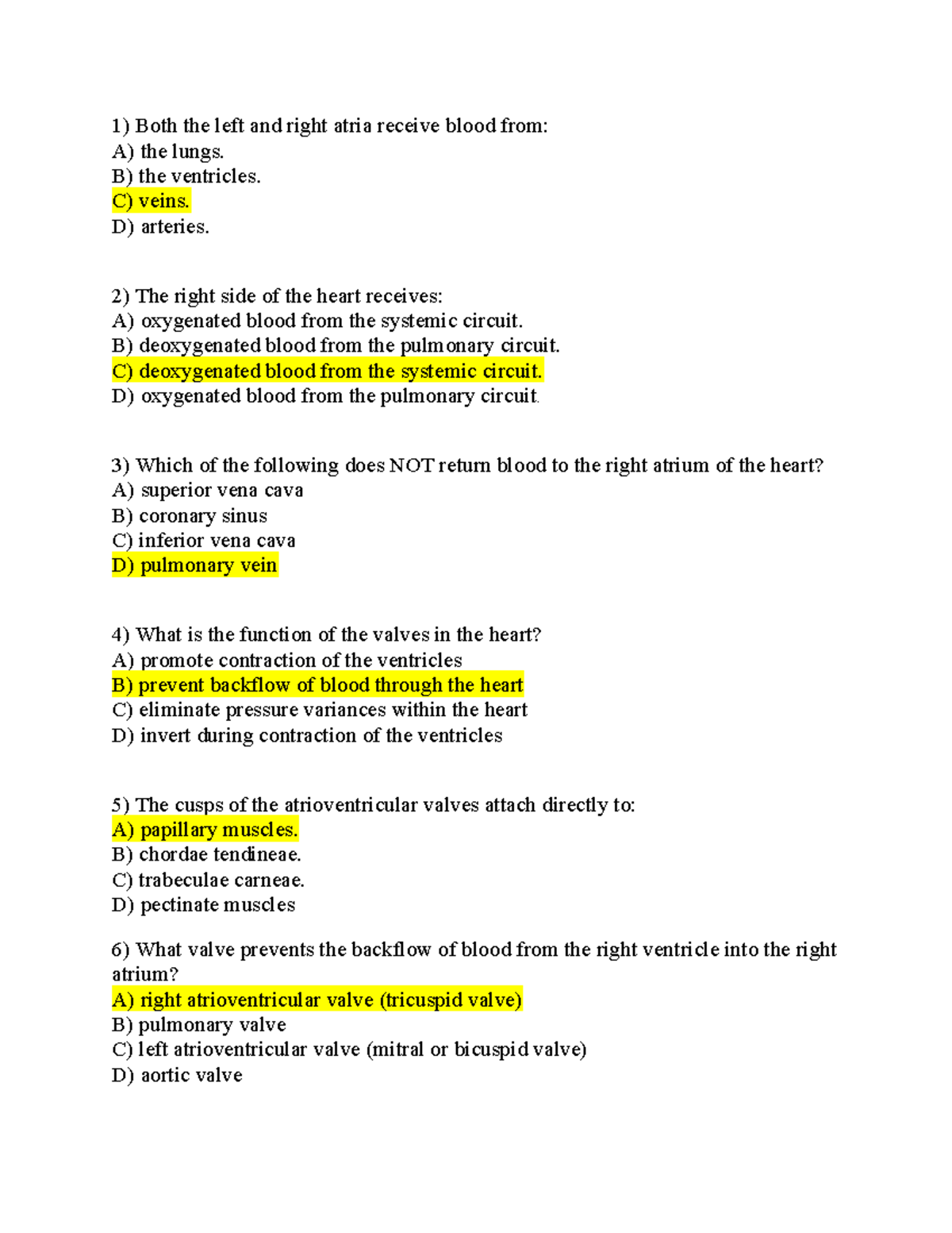 Heart Quiz used for finals - Both the left and right atria receive ...