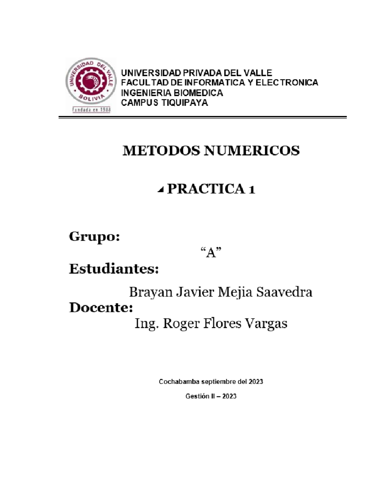 Practica 1 Metodos Numericos Mejia - Métodos Numéricos - Ejercicios pares: ́ Variables ...