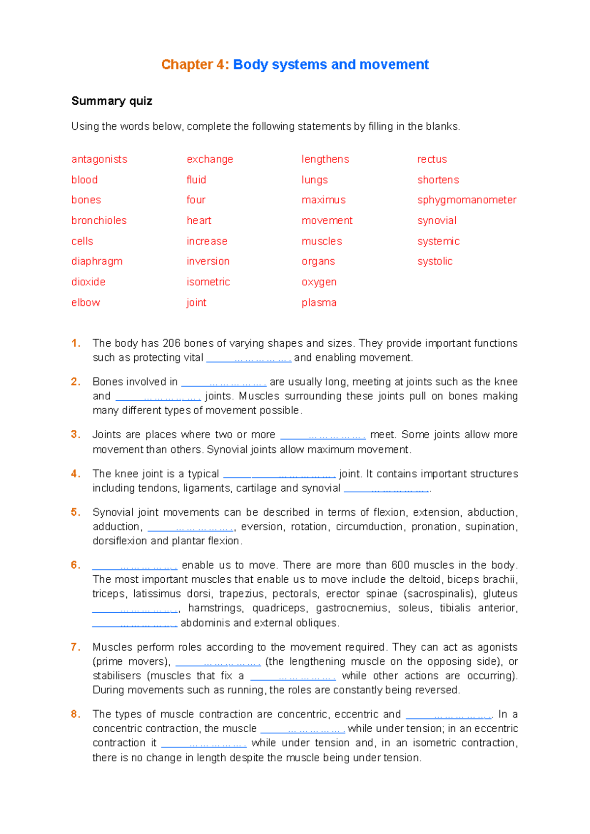 Ch04 Summary quiz - sssdiehde rkwle - Chapter 4: Body systems and ...
