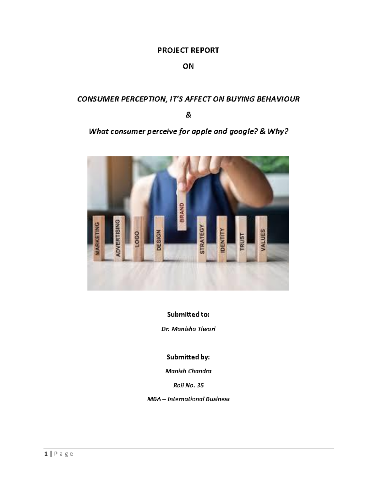 Consumer behaviour - PROJECT REPORT ON CONSUMER PERCEPTION, IT’S AFFECT ...