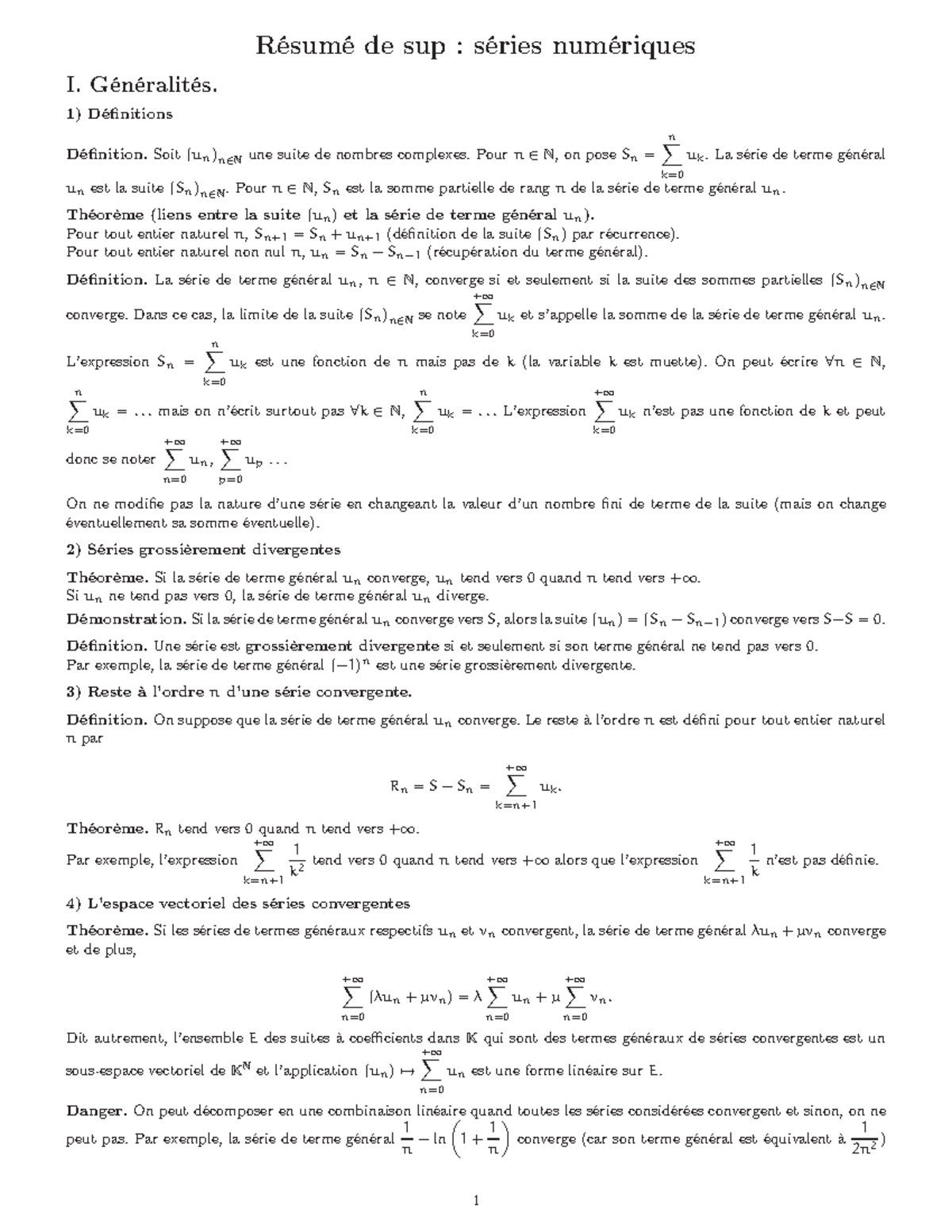 Series-numeriques - Analyse - Résumé de sup : séries numériques I. Généralités. Définitions ...