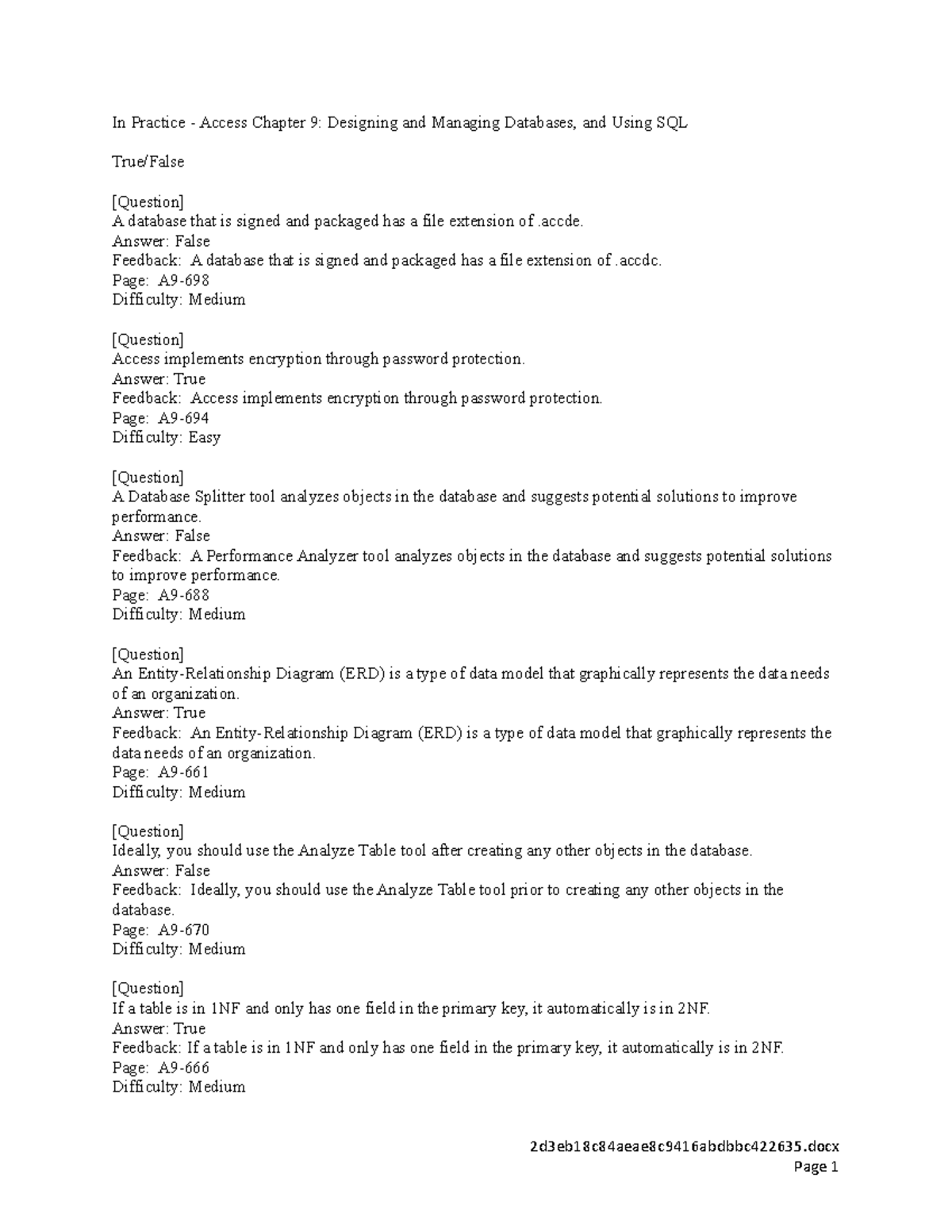 Information Systems Access Chapter 9 - In Practice - Access Chapter 9: Designing and Managing ...