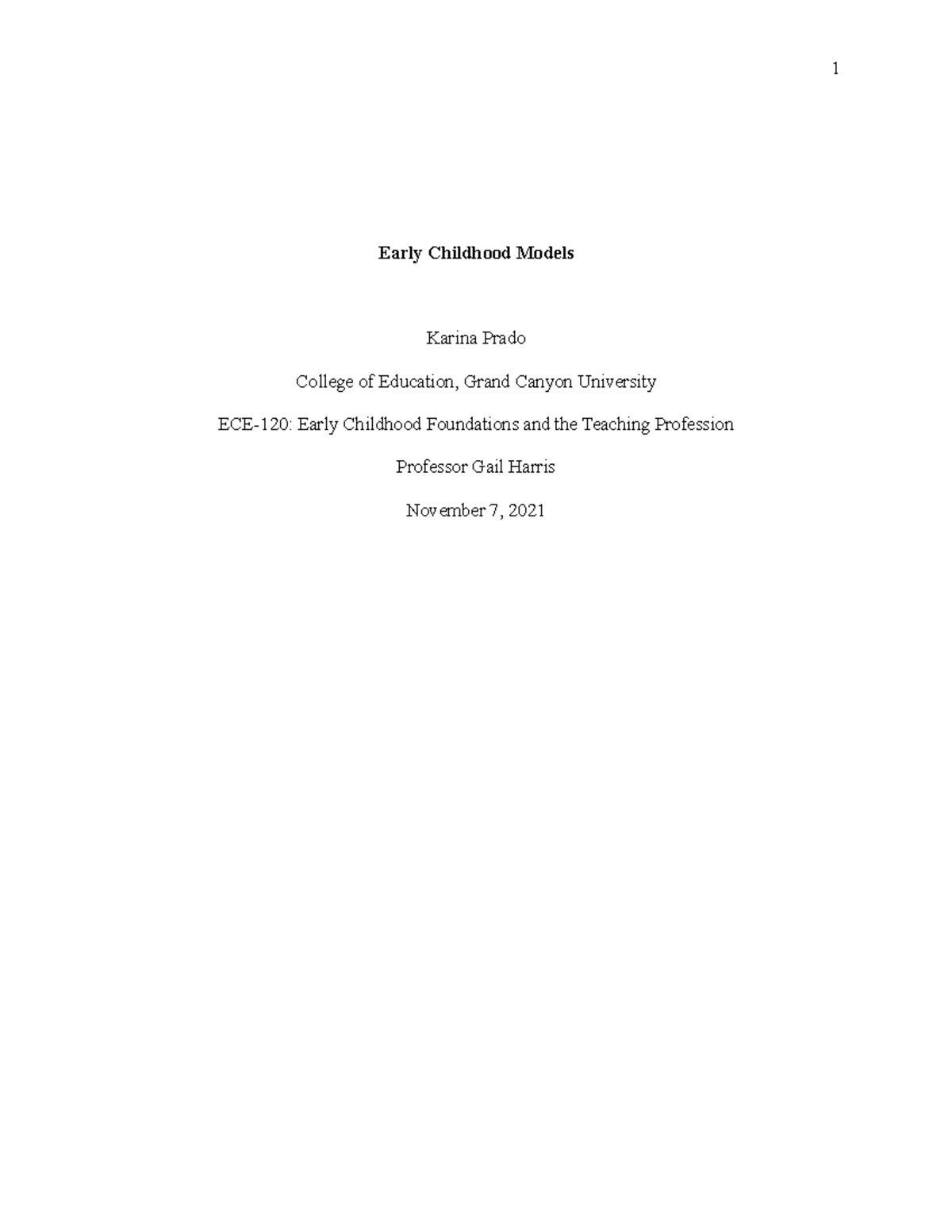 ECE-120 Early Childhood Models Essay - Early Childhood Models Karina Prado College of Education ...