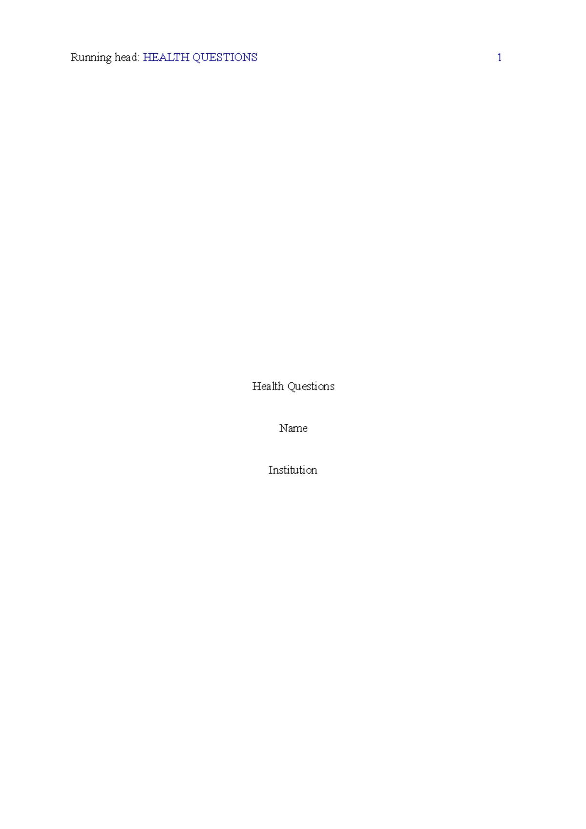 Midterm Health - Course work paper - Running head: HEALTH QUESTIONS 1 ...