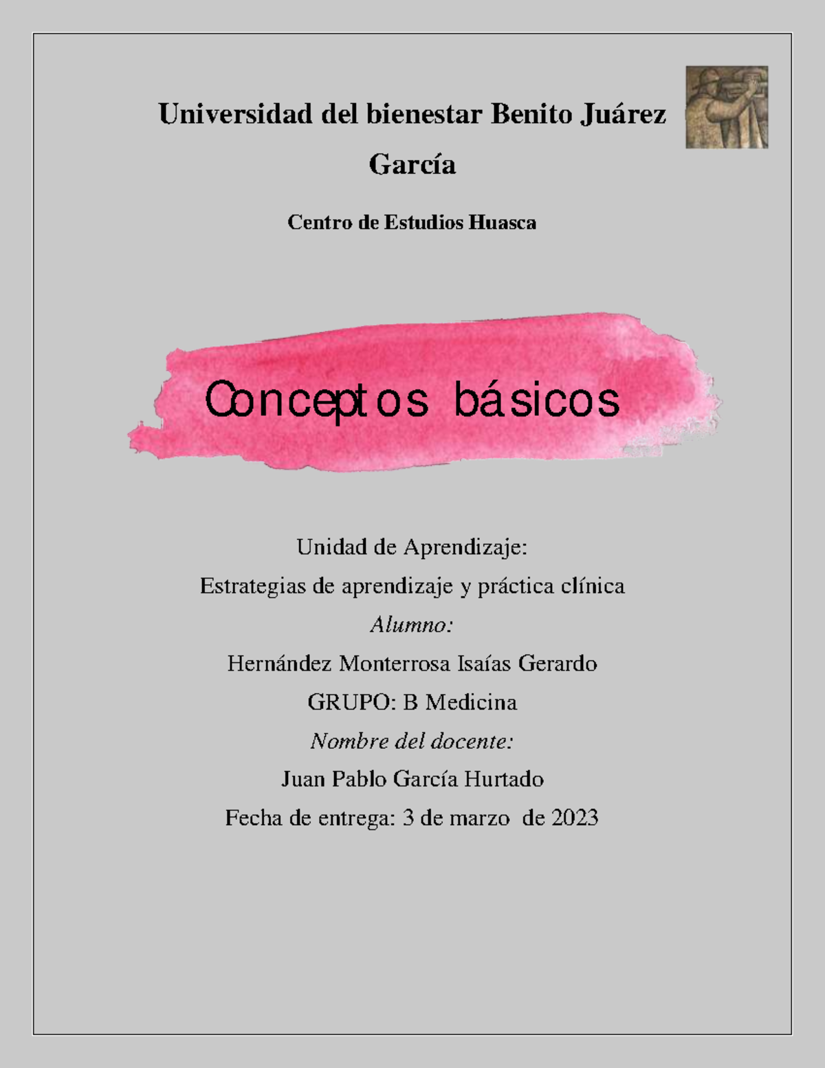 Control de lectura Conceptos basicos - Universidad del bienestar Benito Juárez García ...