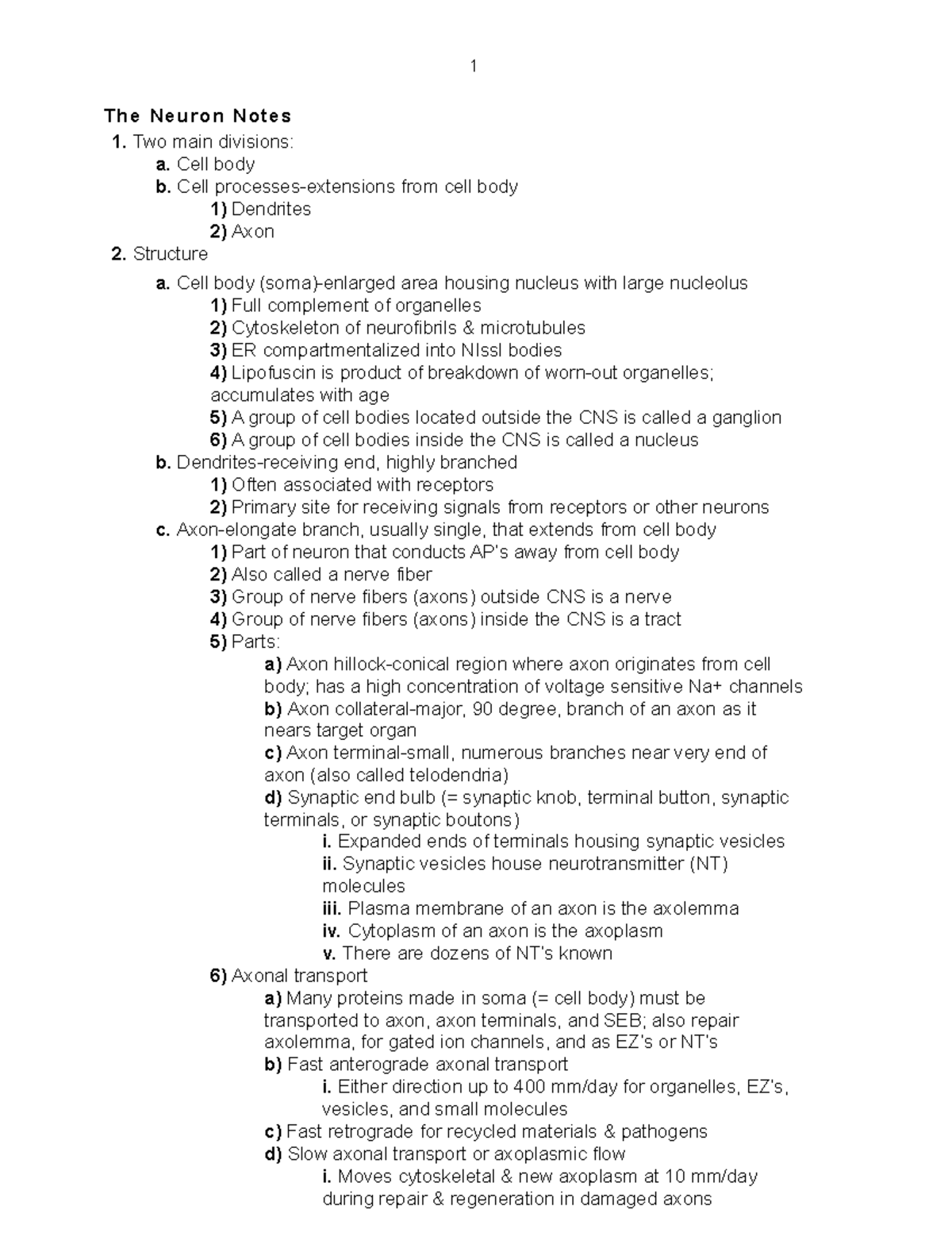 The Neuron Notes - 1 The Neuron Notes 1. Two main divisions: a. Cell ...