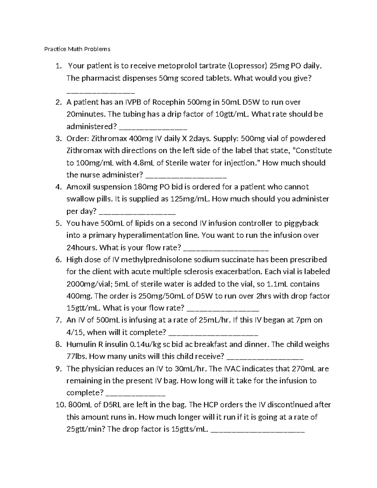 Practice math problems 2 - Practice Math Problems 1. Your patient is to ...