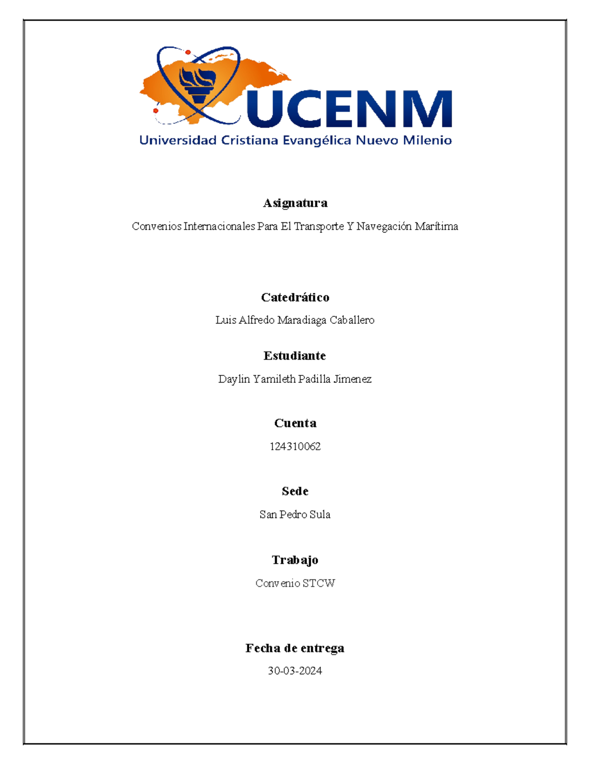 Convenio STCW practica - Asignatura Convenios Internacionales Para El ...
