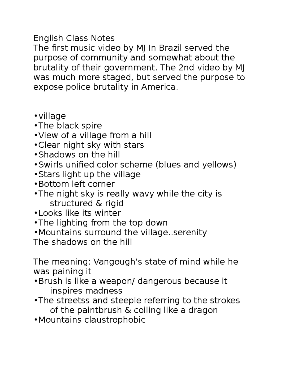 English Class Notes - The 2nd video by MJ was much more staged, but ...