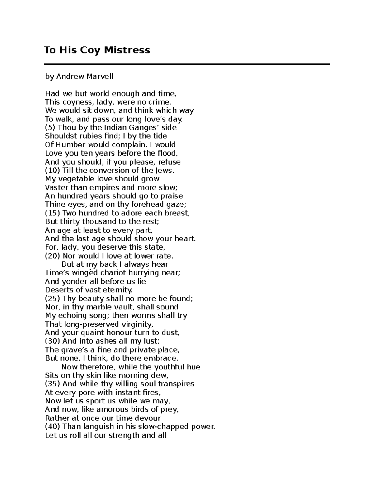 Coy mistress - To His Coy Mistress by Andrew Marvell Had we but world ...