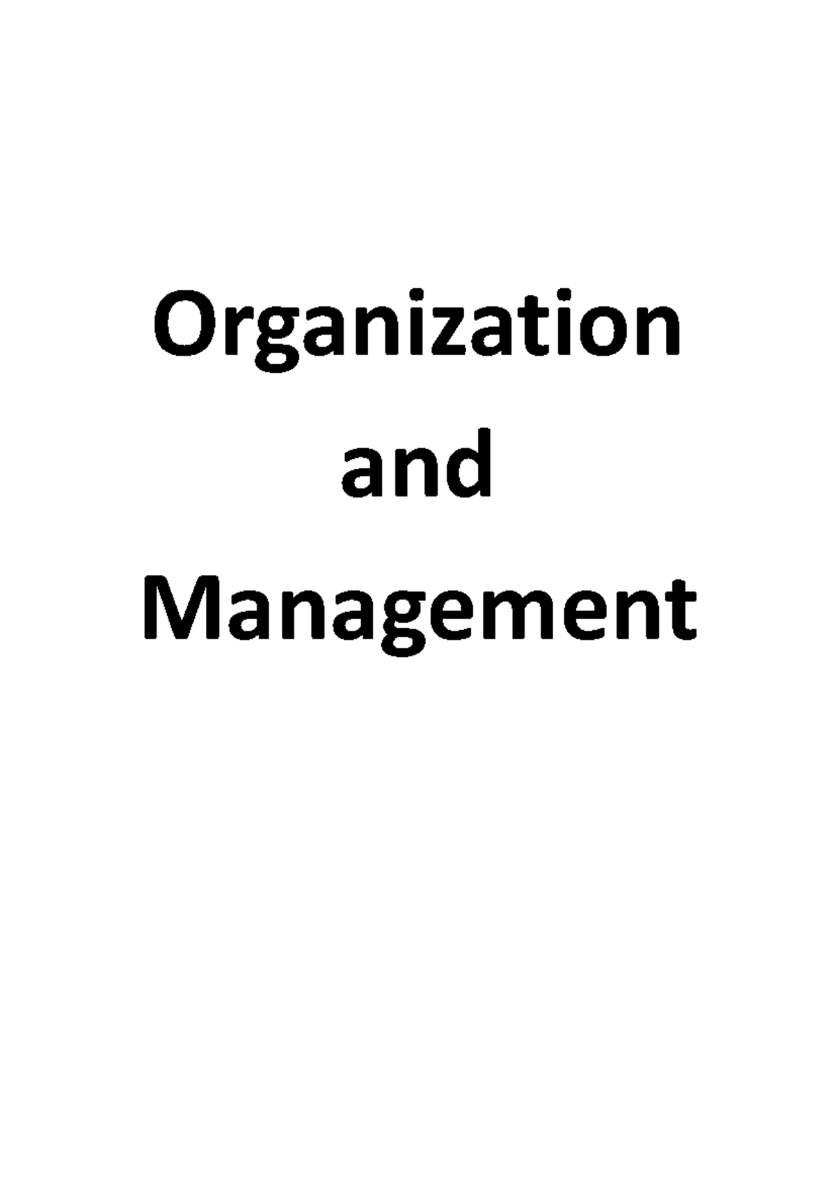Module in Organization and Management - Organization and Management ...