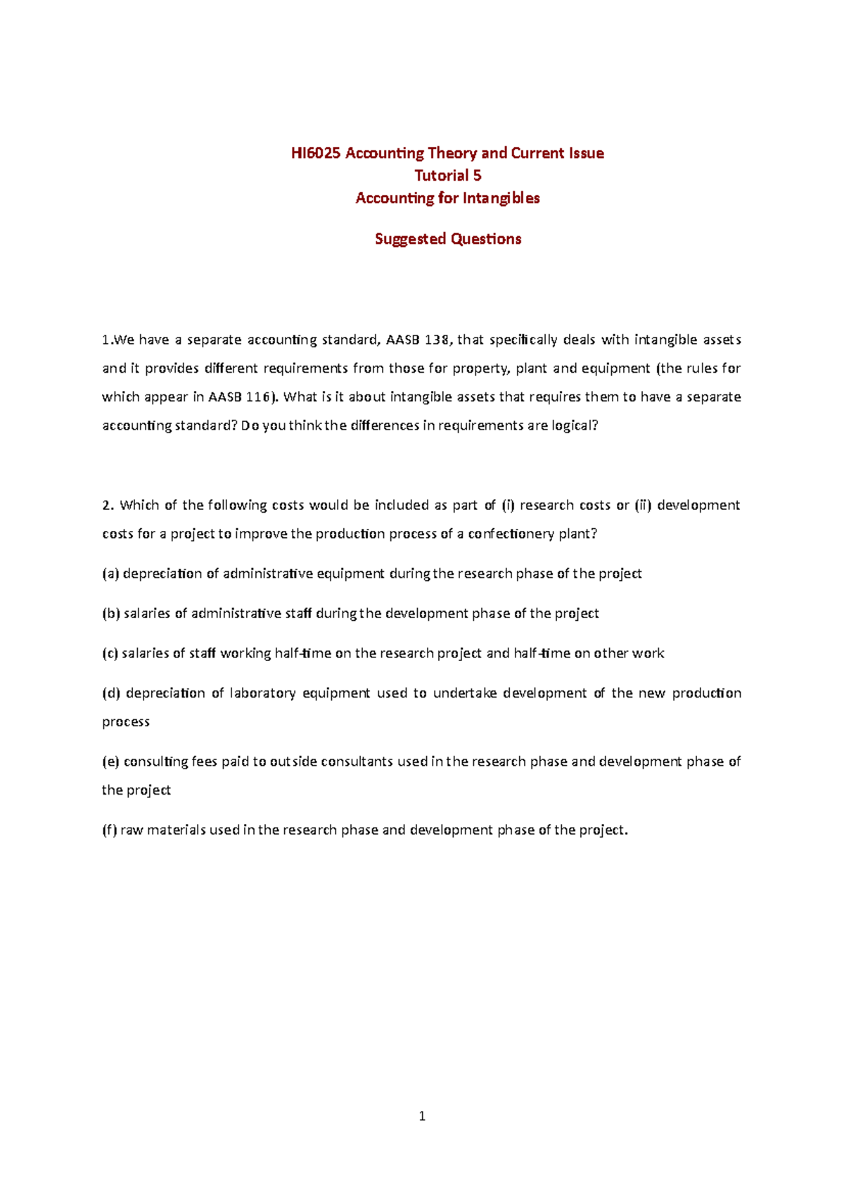 Tutorial 4 Accounting for Intangibles Question - HI6025 Accounting Theory and Current Issue ...