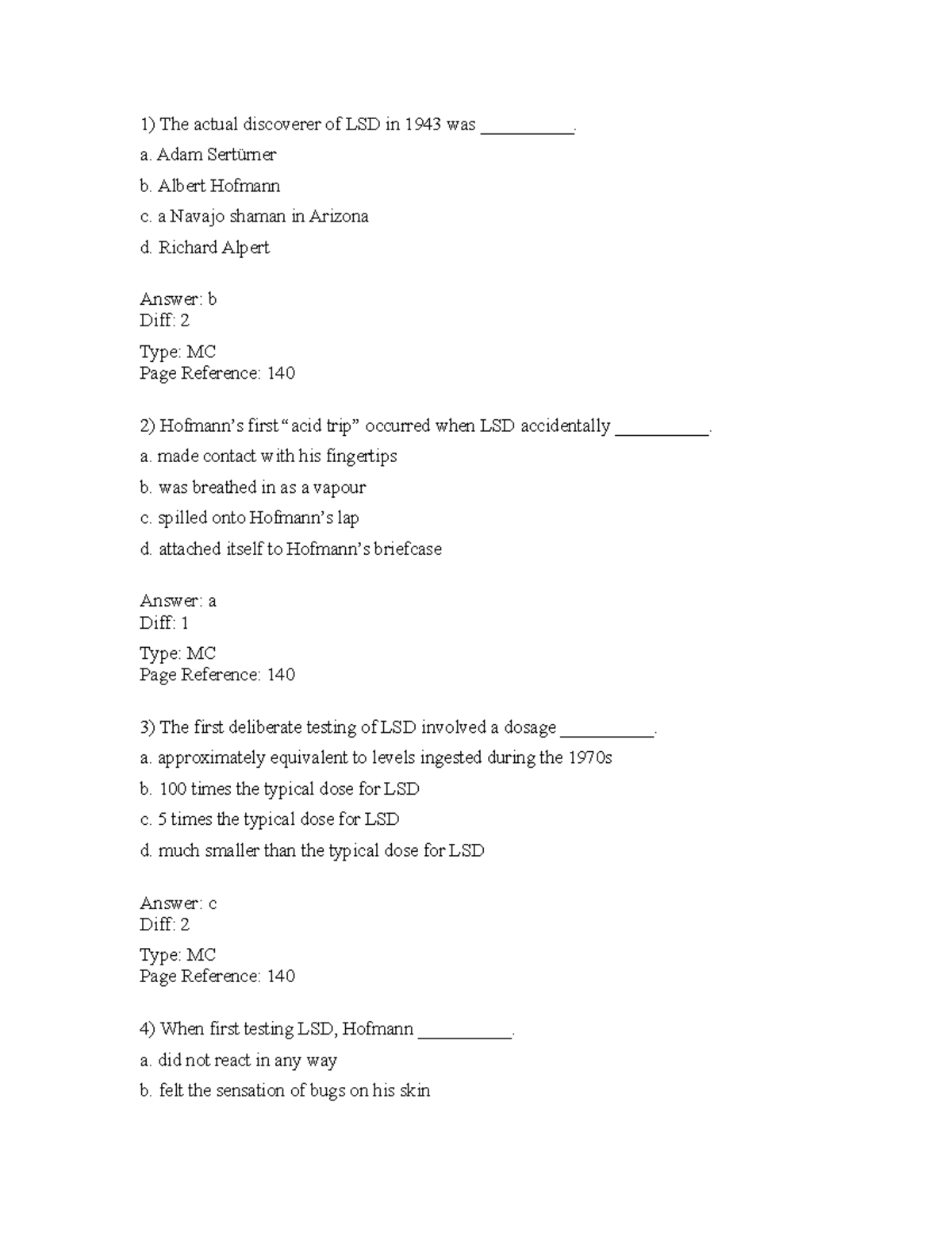 Ch06 mc-questions-TIF - The actual discoverer of LSD in 1943 was ...