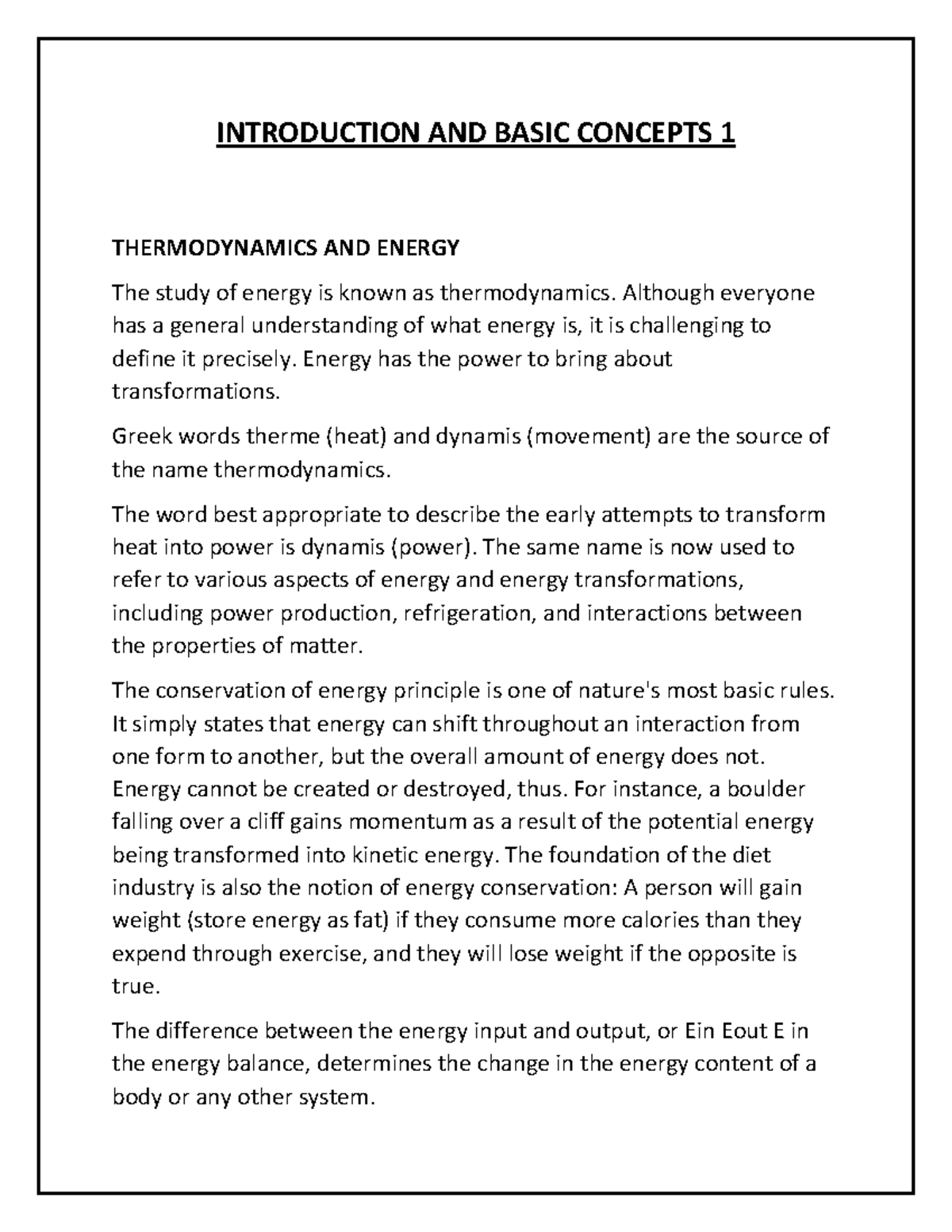 Thermodynamics 1 - INTRODUCTION AND BASIC CONCEPTS 1 THERMODYNAMICS AND ENERGY The study of ...