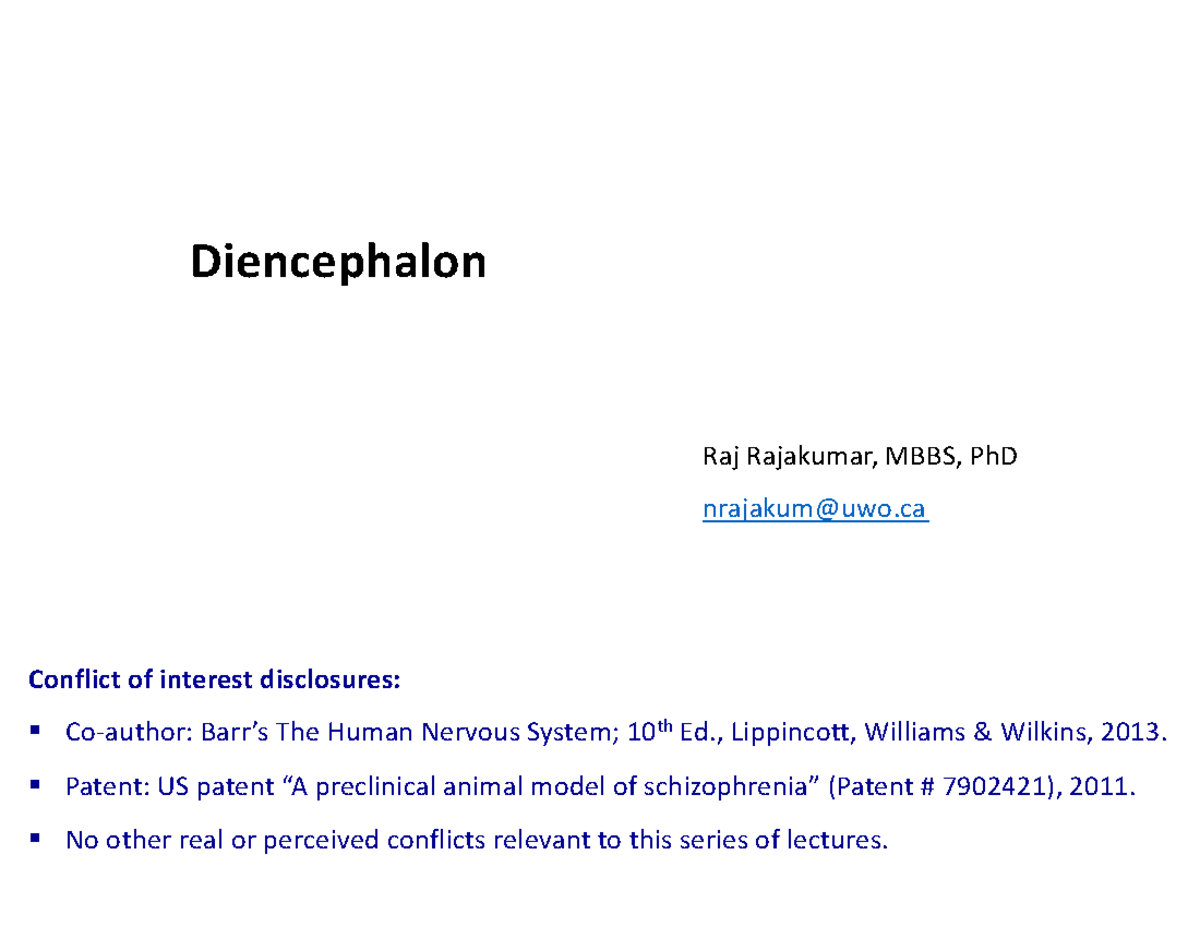 L10 - Diencephalon - Diencephalon Raj Rajakumar, MBBS, PhD nrajakum@uwo ...