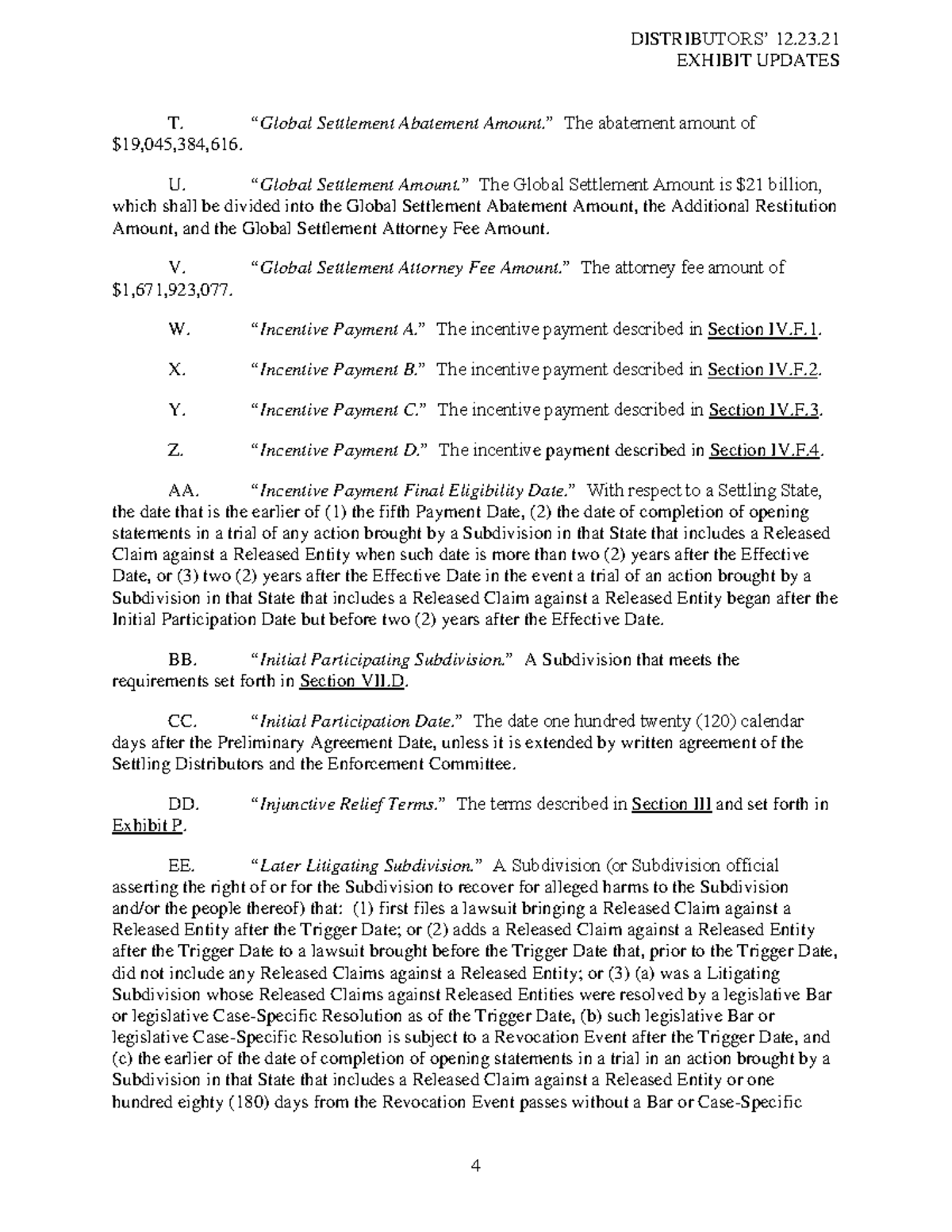 Final Distributor Settlement 3 - DISTRIBUTORS’ 12. EXHIBIT UPDATES 4 T ...