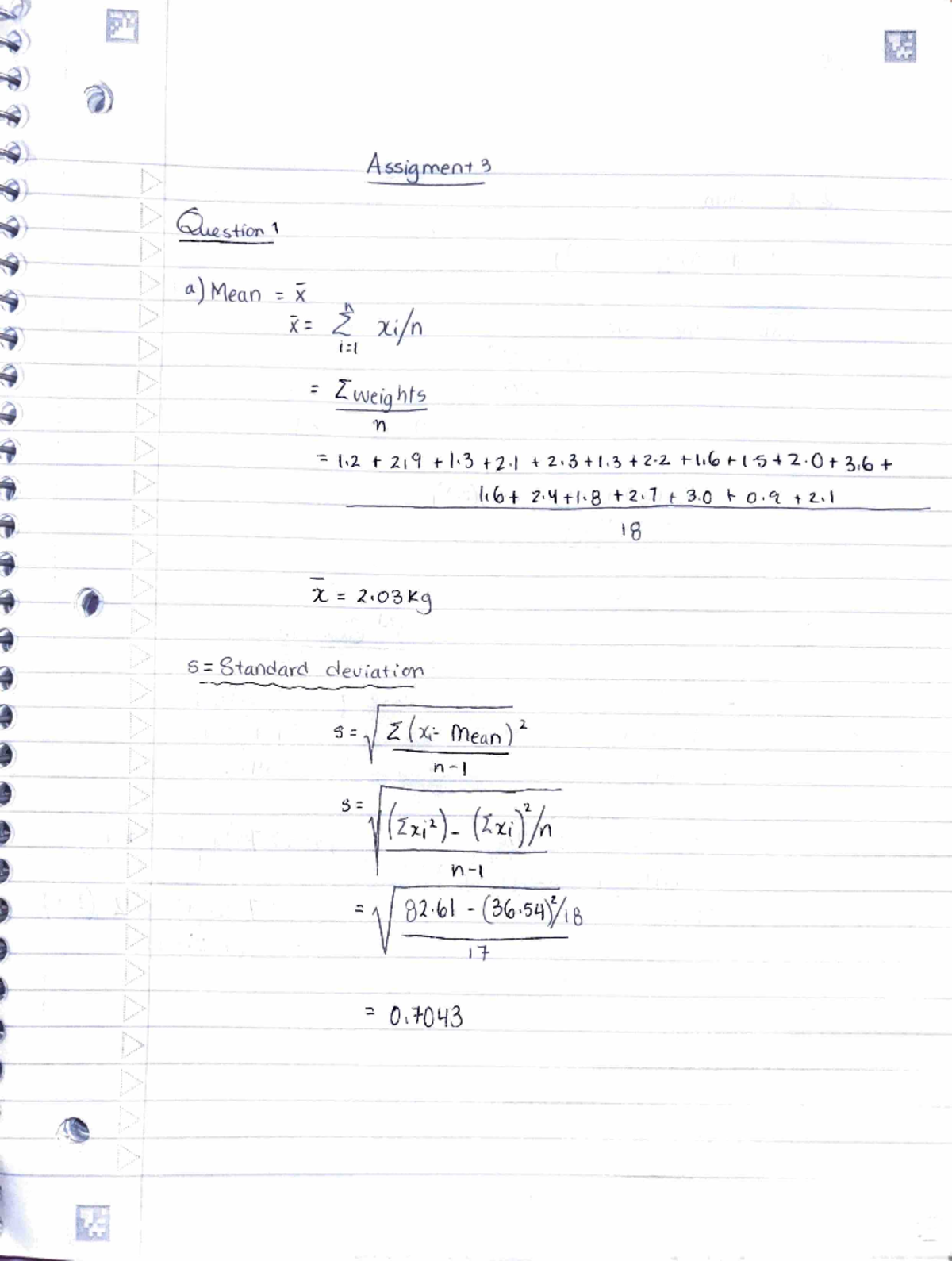 Assigment #3 - Assigment 3 Question 1 a) Mean X 2 Zweights n 2 2 t 3 t 0 18 x 2 Standard ...