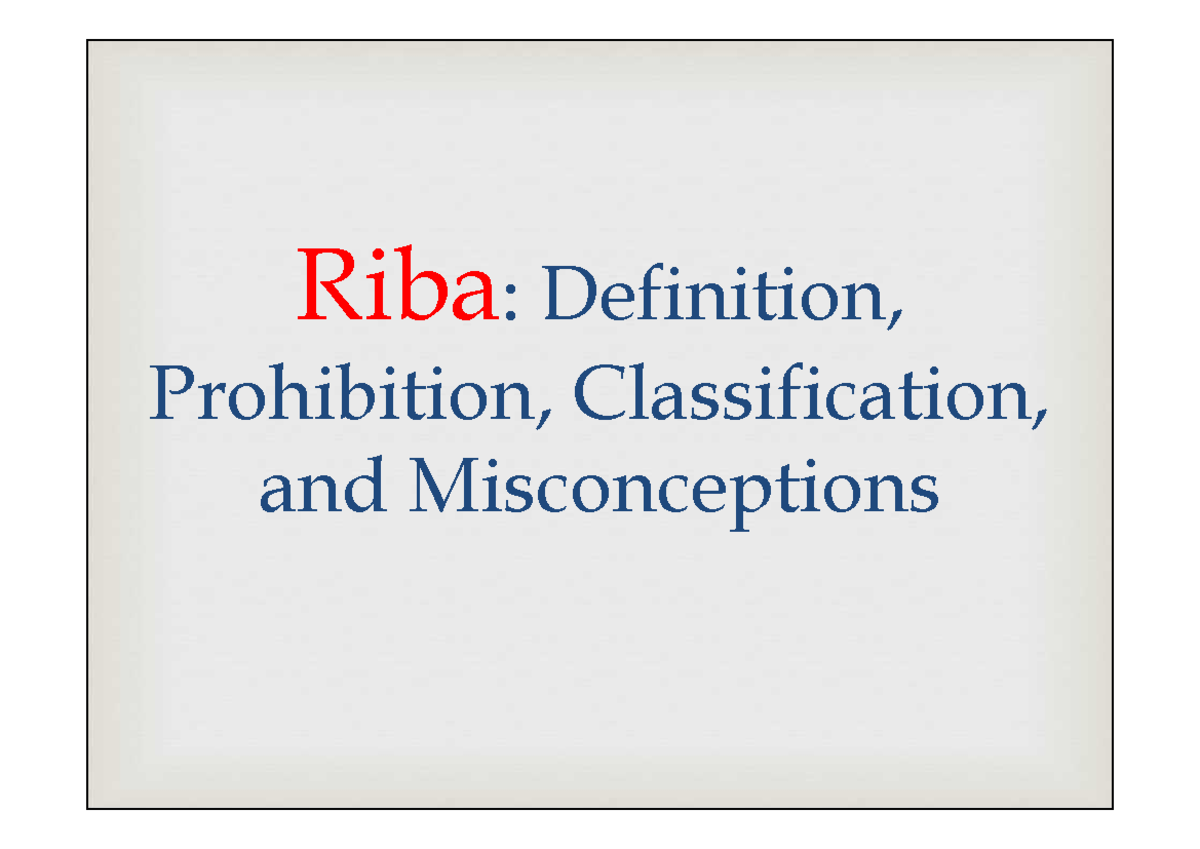 Riba - Riba Notes - Riba: Definition, Prohibition, Classification, and ...