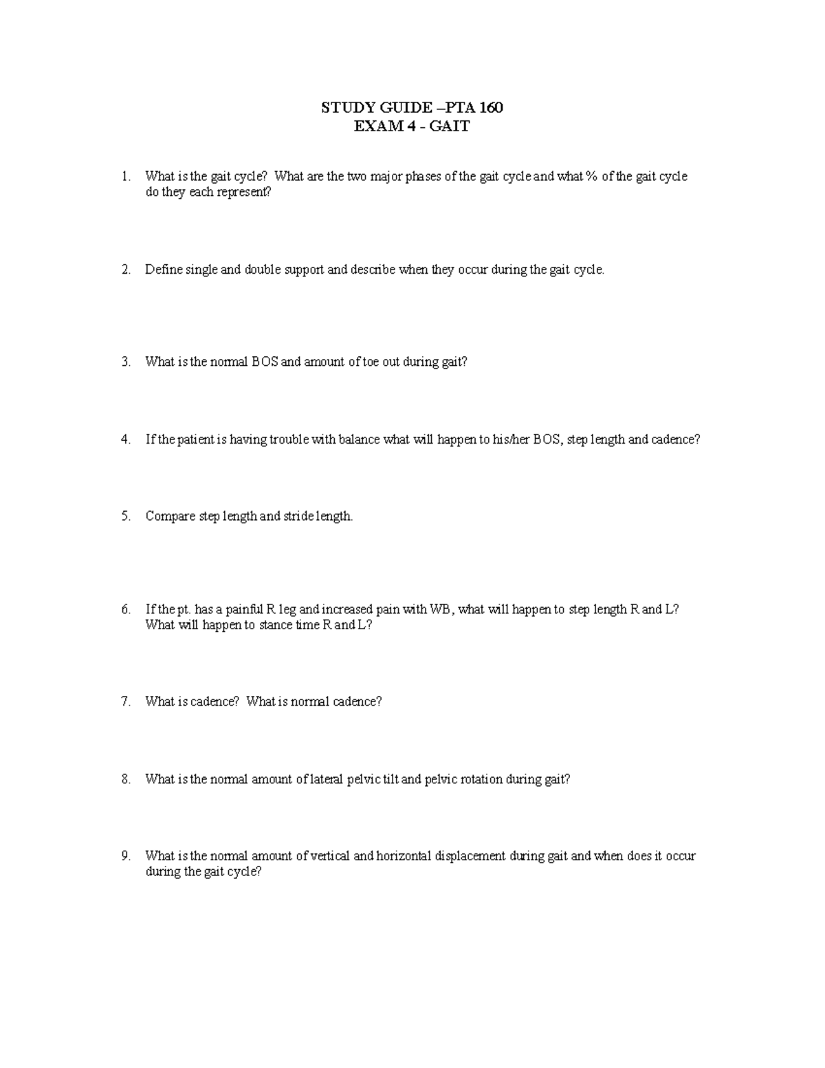 Study Guide Gait - STUDY GUIDE –PTA 160 EXAM 4 - GAIT What is the gait ...
