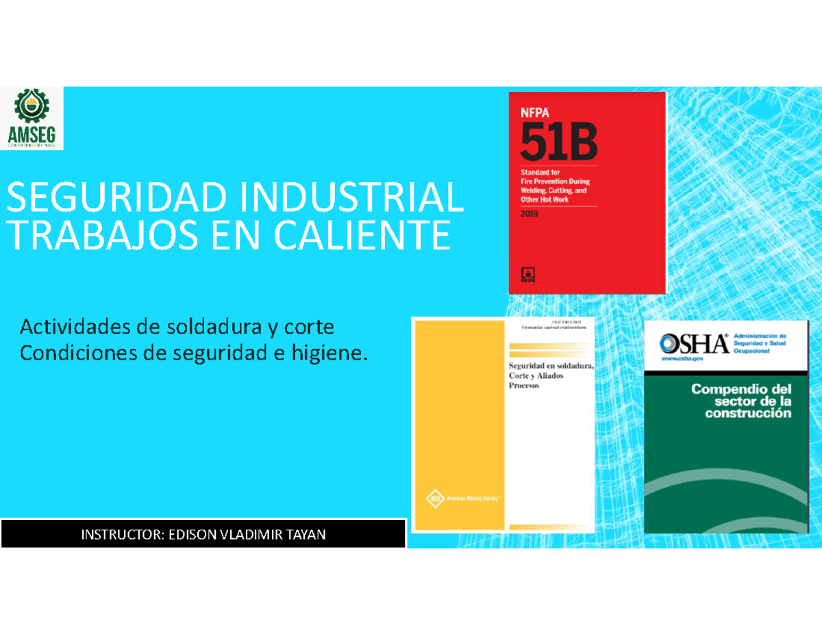Seguridad industrial Trabajos EN Caliente - Anseg - SEGURIDAD ...