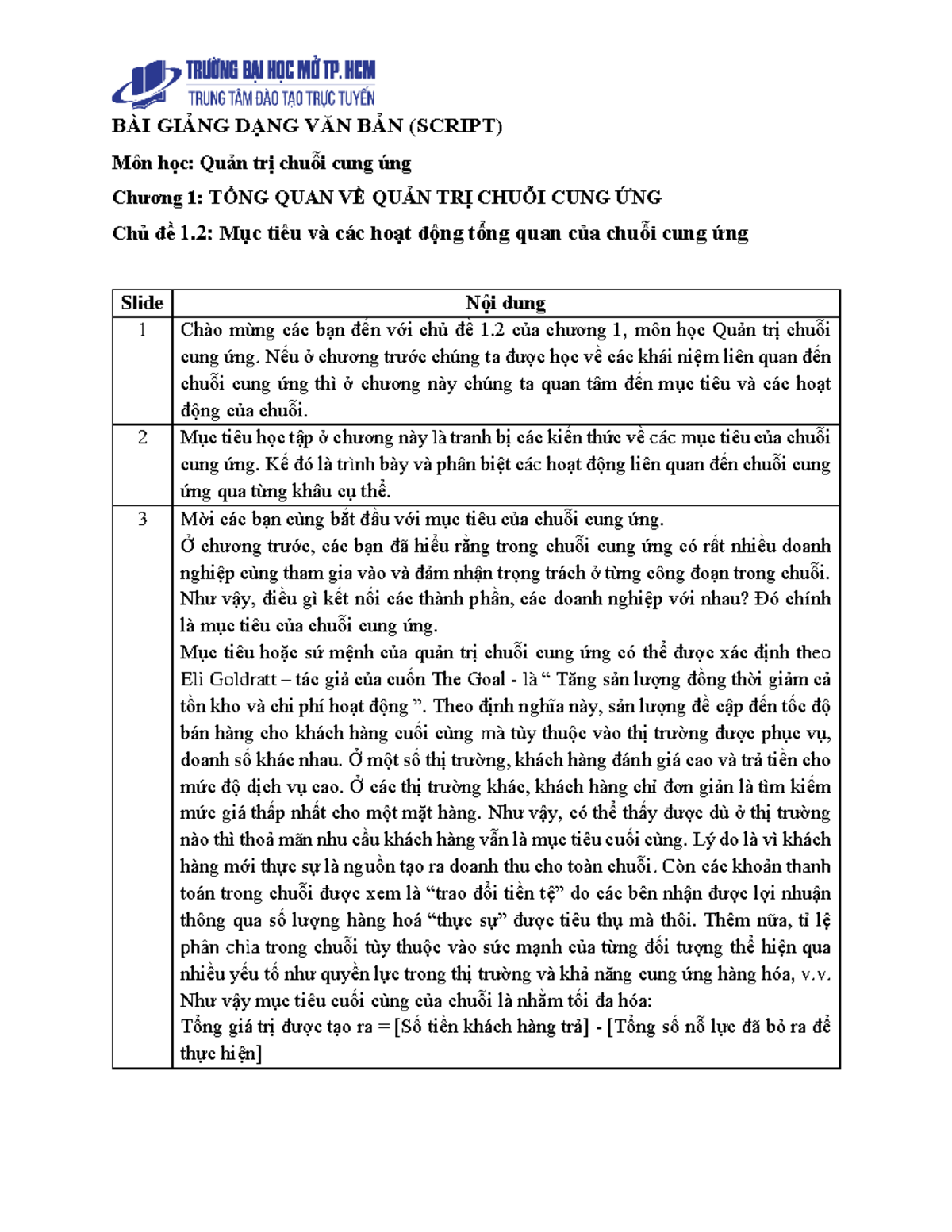 Script Chuong 1 Chu de 1 - xvsdv - BÀI GIẢNG DẠNG VĂN BẢN (SCRIPT) Môn học: Quản trị chuỗi cung ...