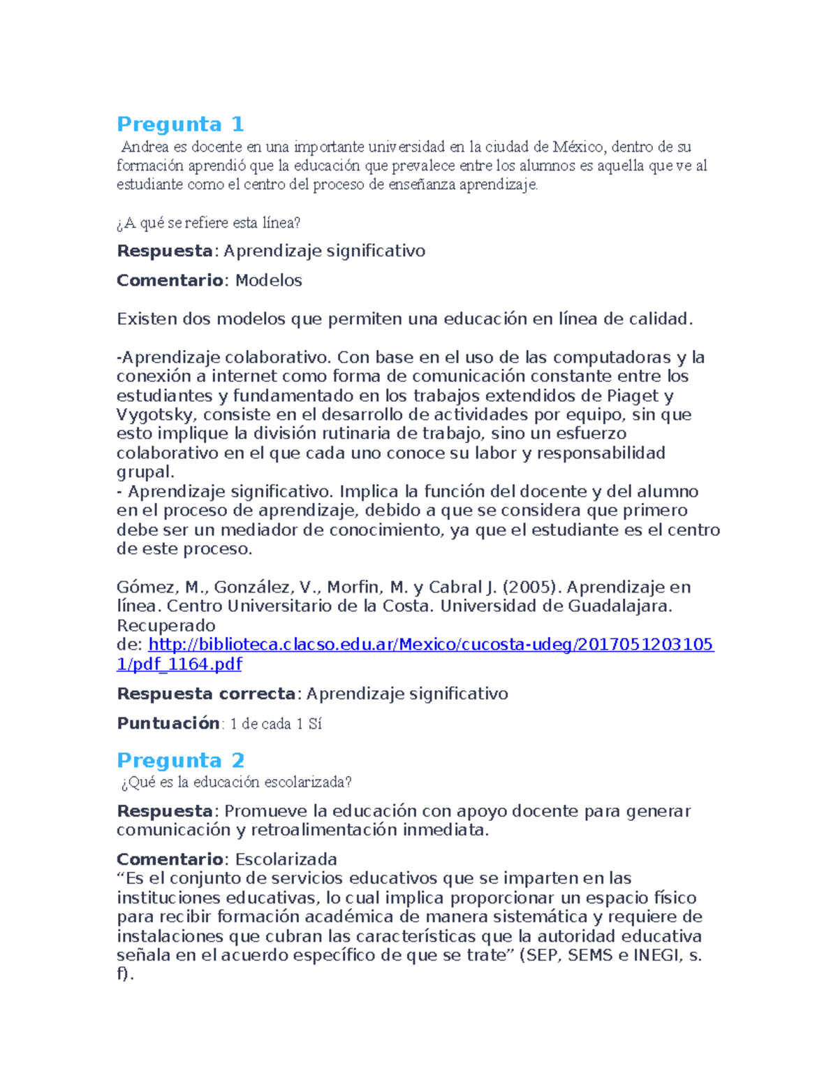 S2 Evaluativa - M,NLJK - Pregunta 1 Andrea es docente en una importante ...