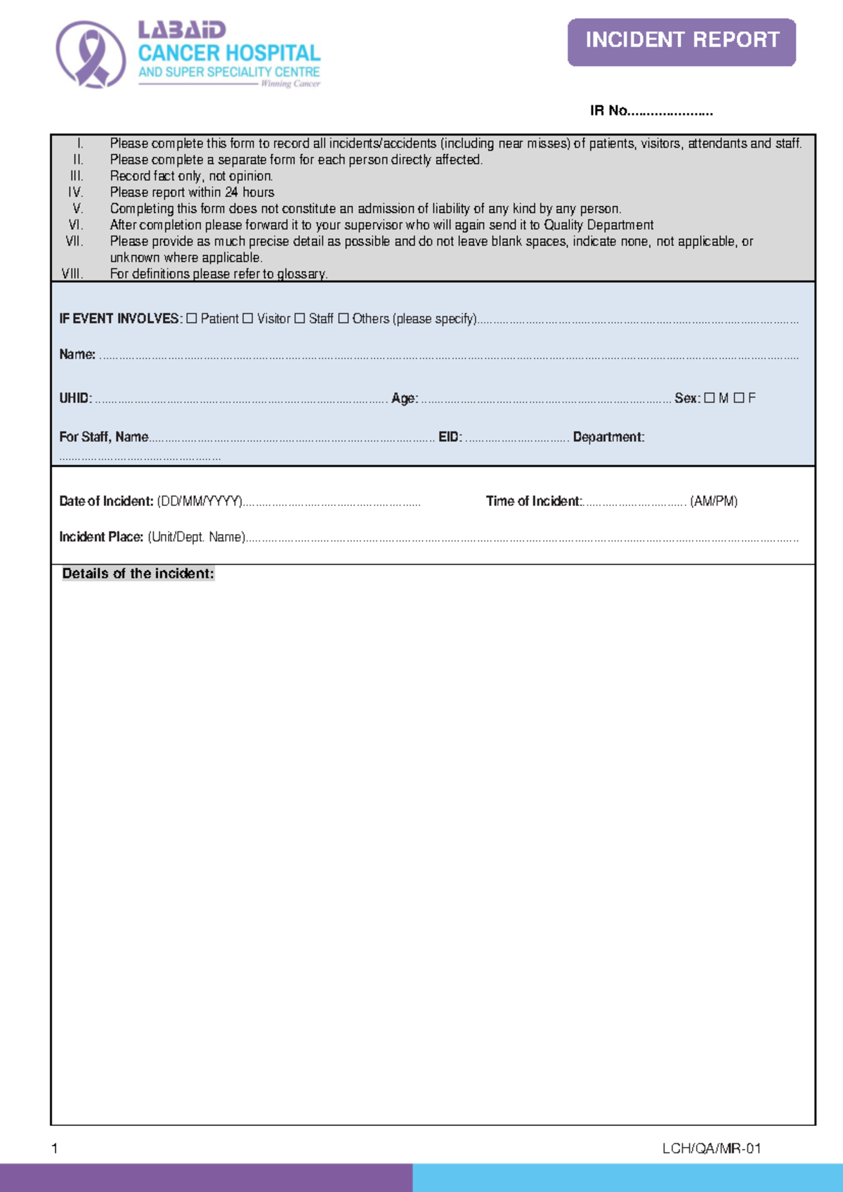 incident reporting or sentinel event - IR No...................... I ...