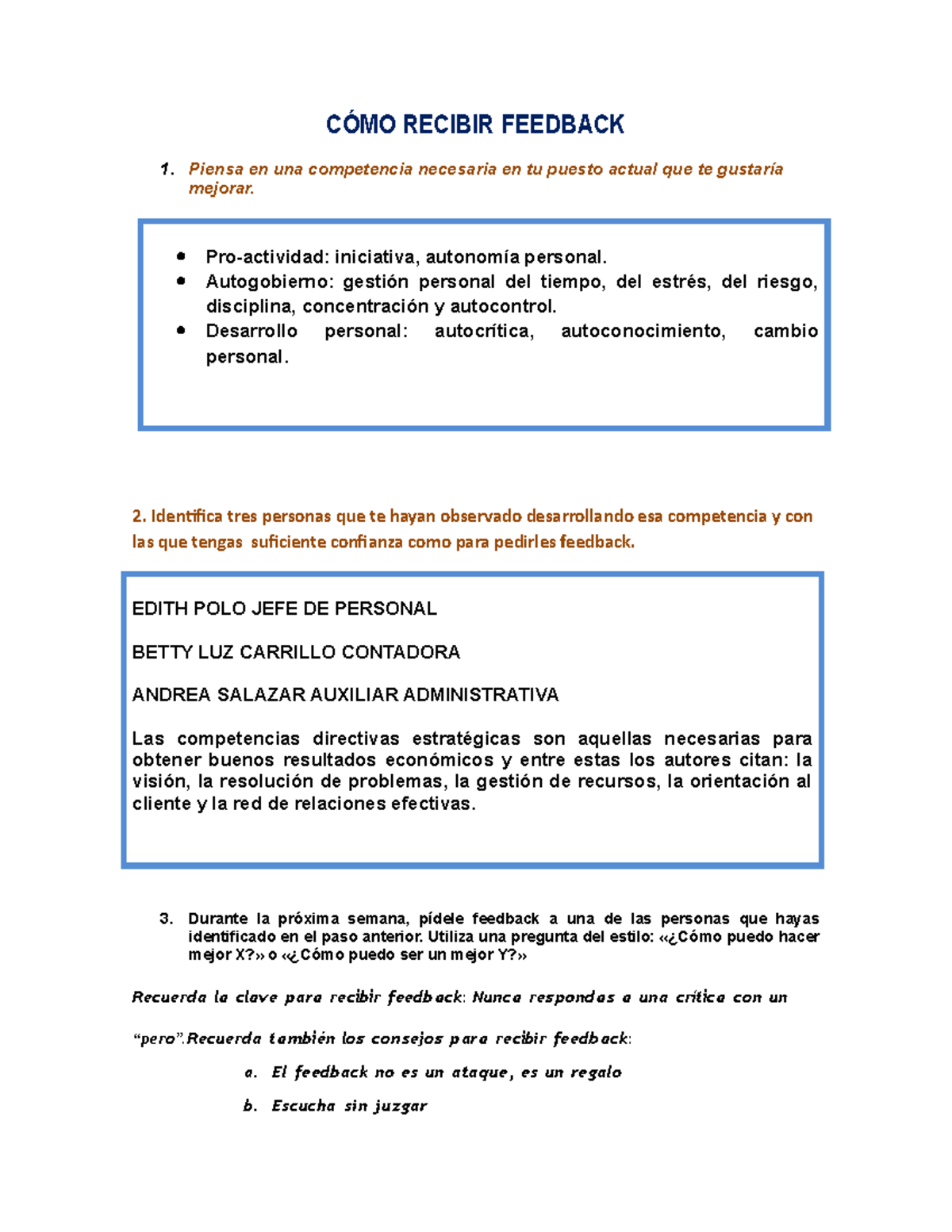 CÓMO Recibir Feedback Resuelto - CÓMO RECIBIR FEEDBACK 1. Piensa en una ...
