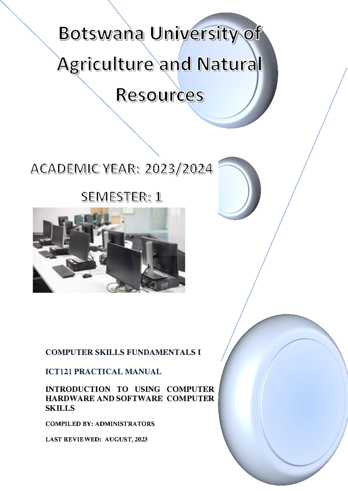 ICT121 LAB Manual 2023 - COMPUTER SKILLS FUNDAMENTALS I ICT121 PRACTICAL MANUAL INTRODUCTION TO ...