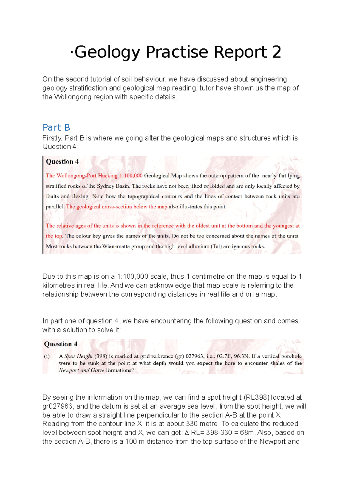 Geology Practise Report 2 - Part B Firstly, Part B is where we going ...