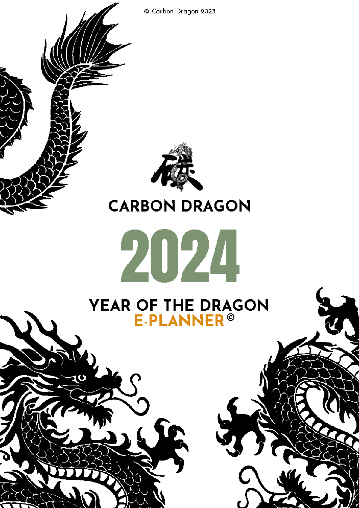 Carbon Dragon 2024 Year of the Dragon E-Planner - 2024 CARBON DRAGON ...