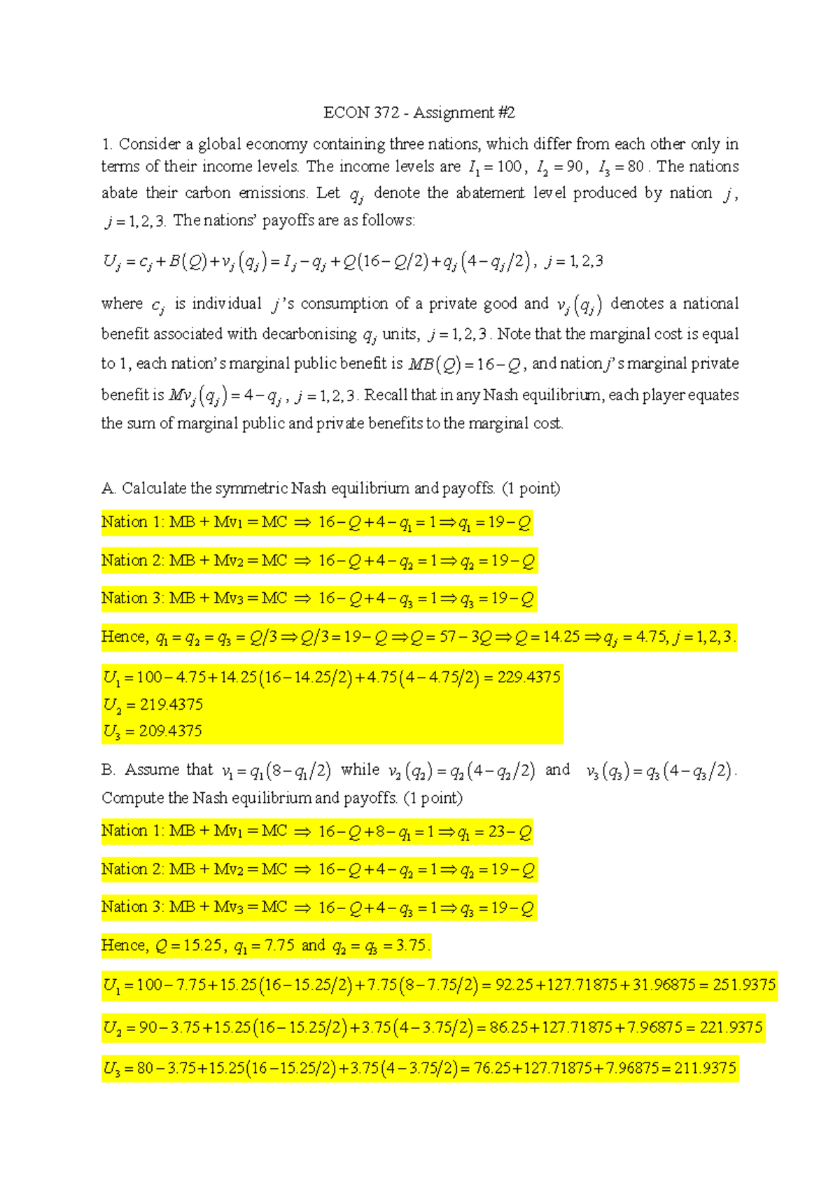 Assignment 2 - Answers - ECON 372 - Assignment 1. Consider a global economy containing three ...
