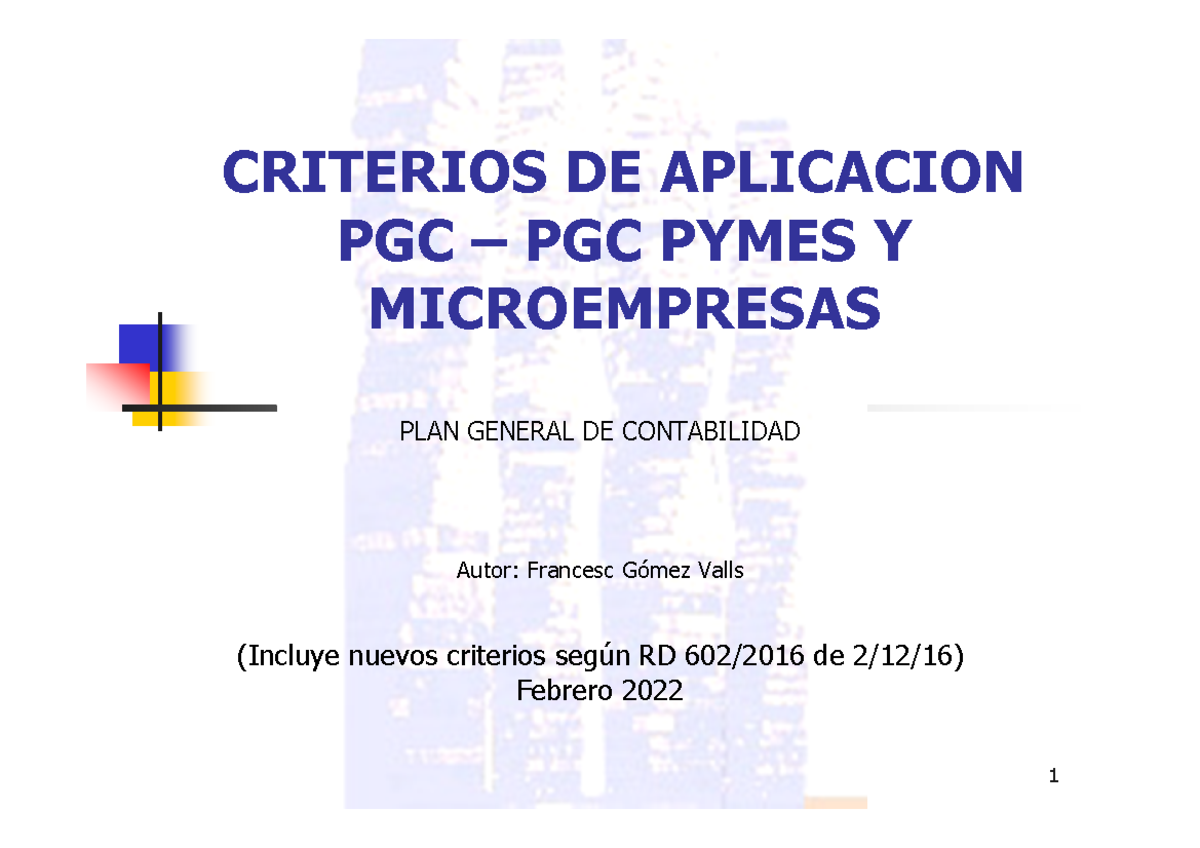 Criterios Aplicacion PGC-PGC Pymes Y Micro Reformat febrer 2022.ppt [Modalitat compatibilitat ...